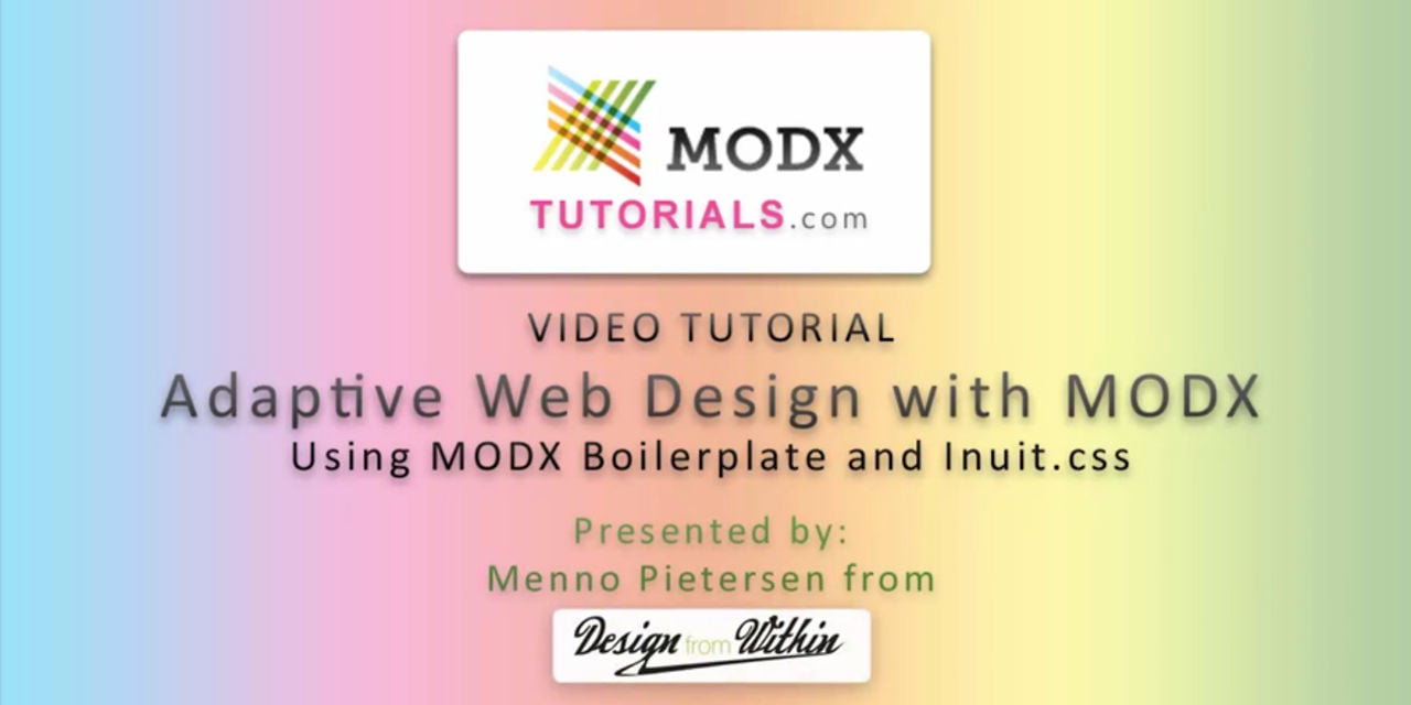 Adaptive Web Design with MODX on Vimeo