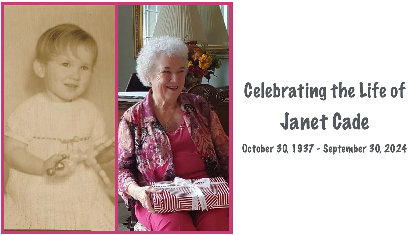 Janet Cade Celebration of Life