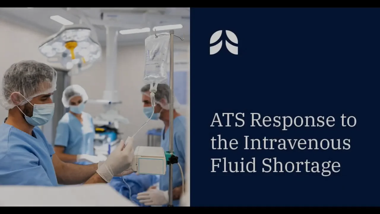ATS Response to IV Fluid Shortage (Oct 14, 2024 webinar)