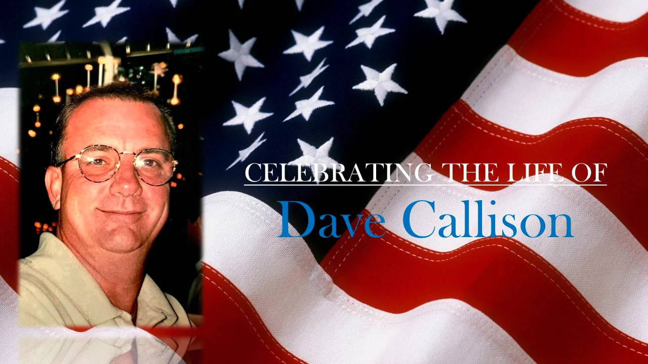 Celebrating the Life of Dave Callison