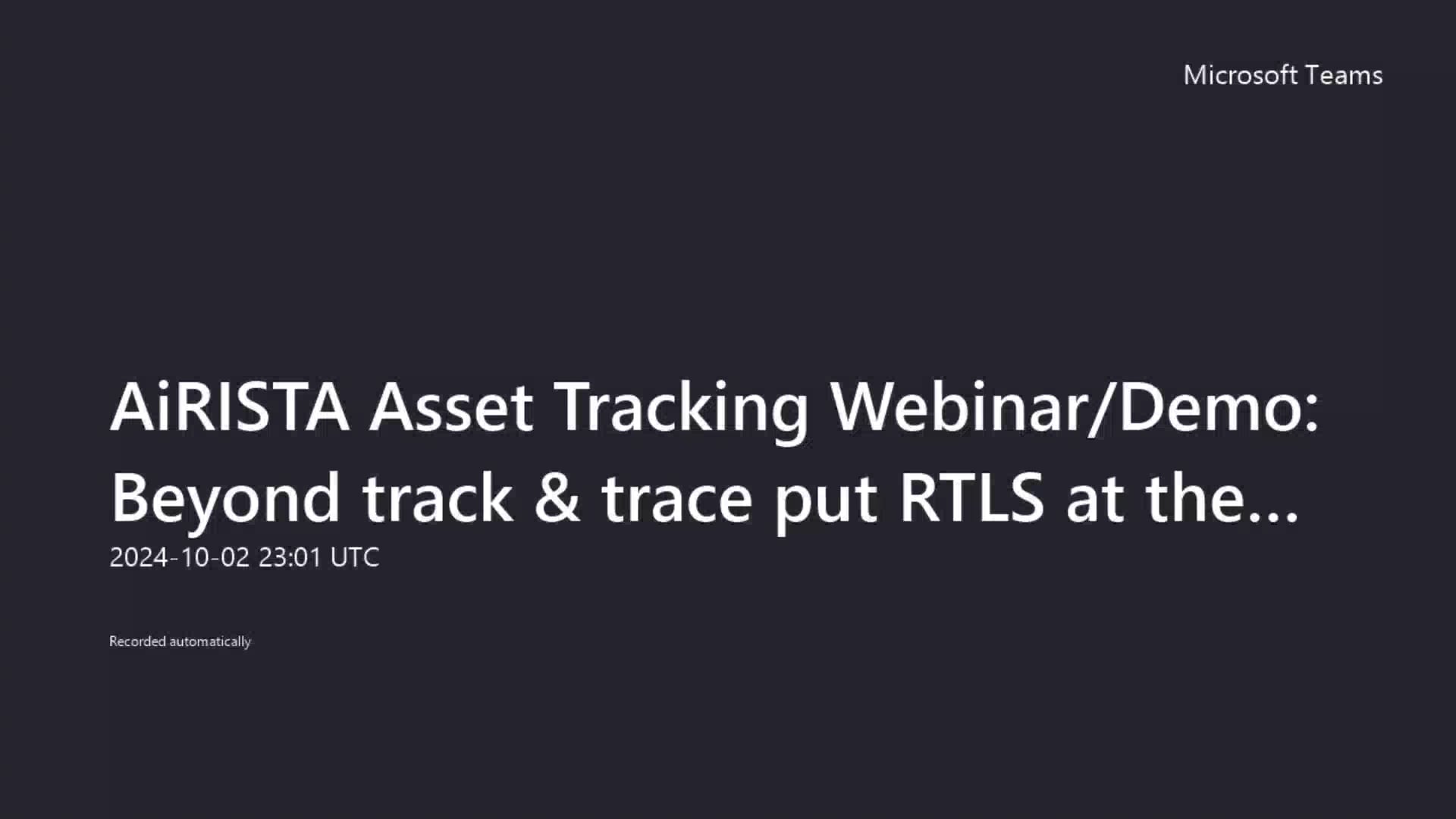 AiRISTA Asset Tracking WebinarDemo Beyond track & trace put RTLS at the heart of asset tracking ...