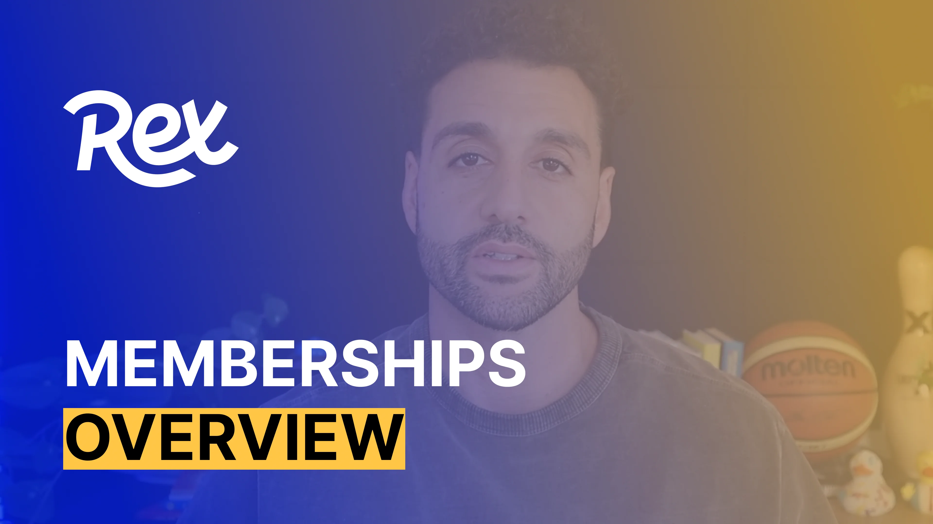 Rex Memberships Overview
