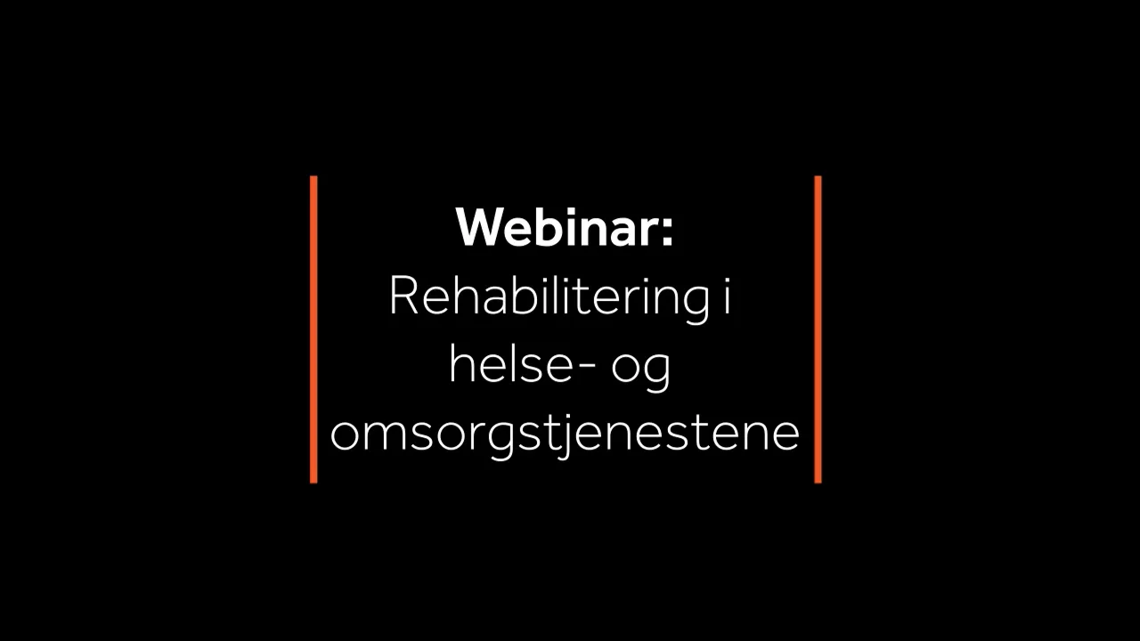Webinar fra Pensjonistforbundet om rehabilitering i helse- og omsorgstjenestene