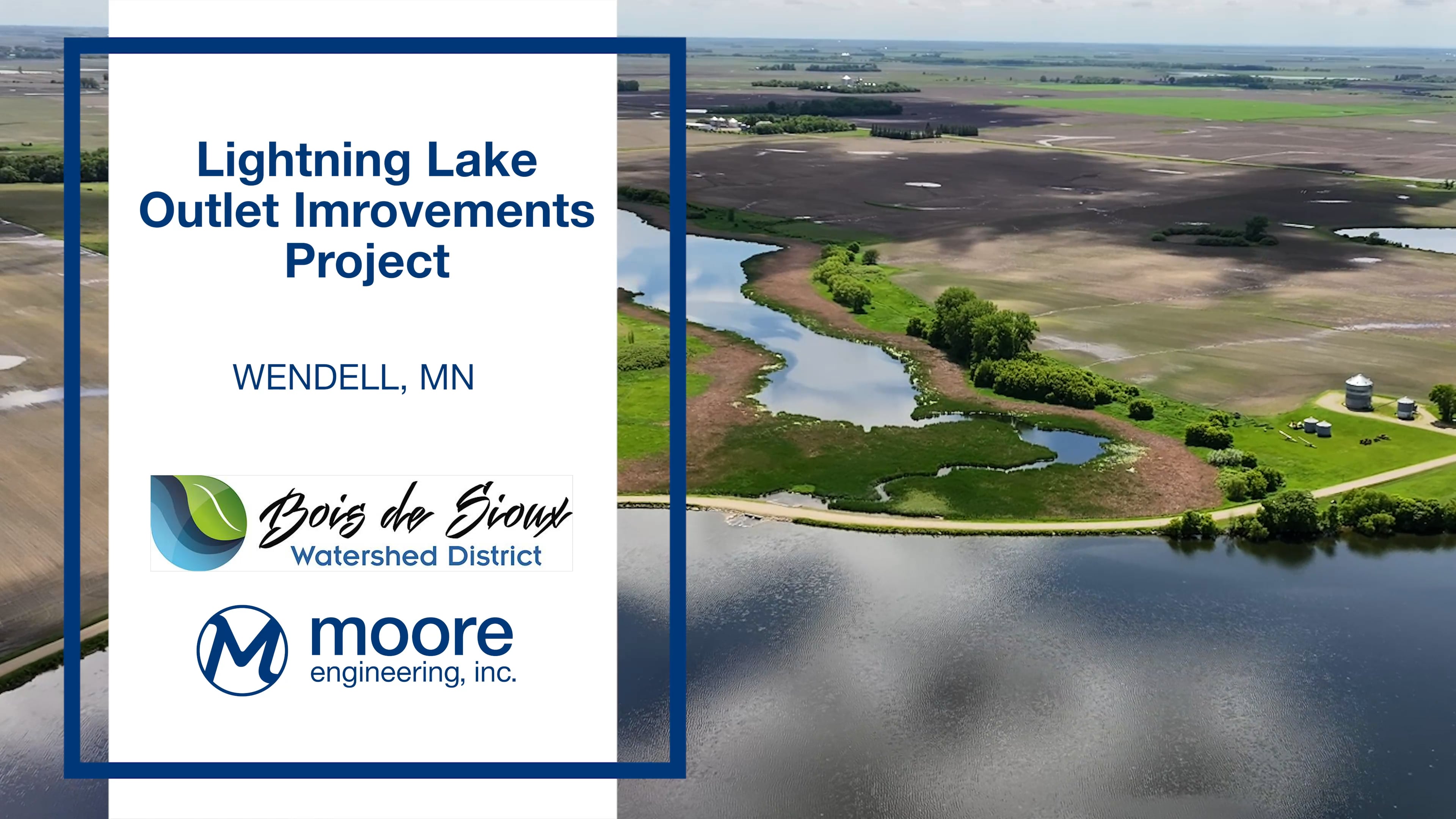 Moore Engineering- Lightning Lake Outlet Improvements BdSWD Branded