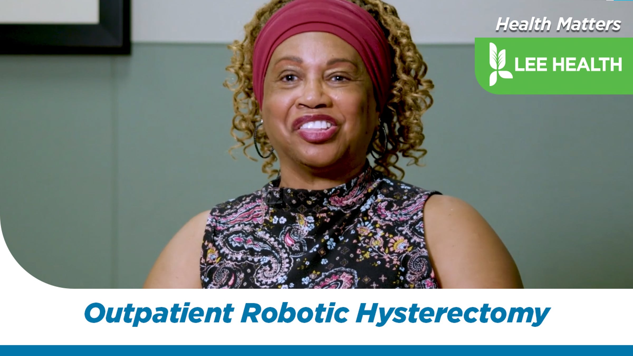 The First Outpatient Robotic Hysterectomy at Lee Health