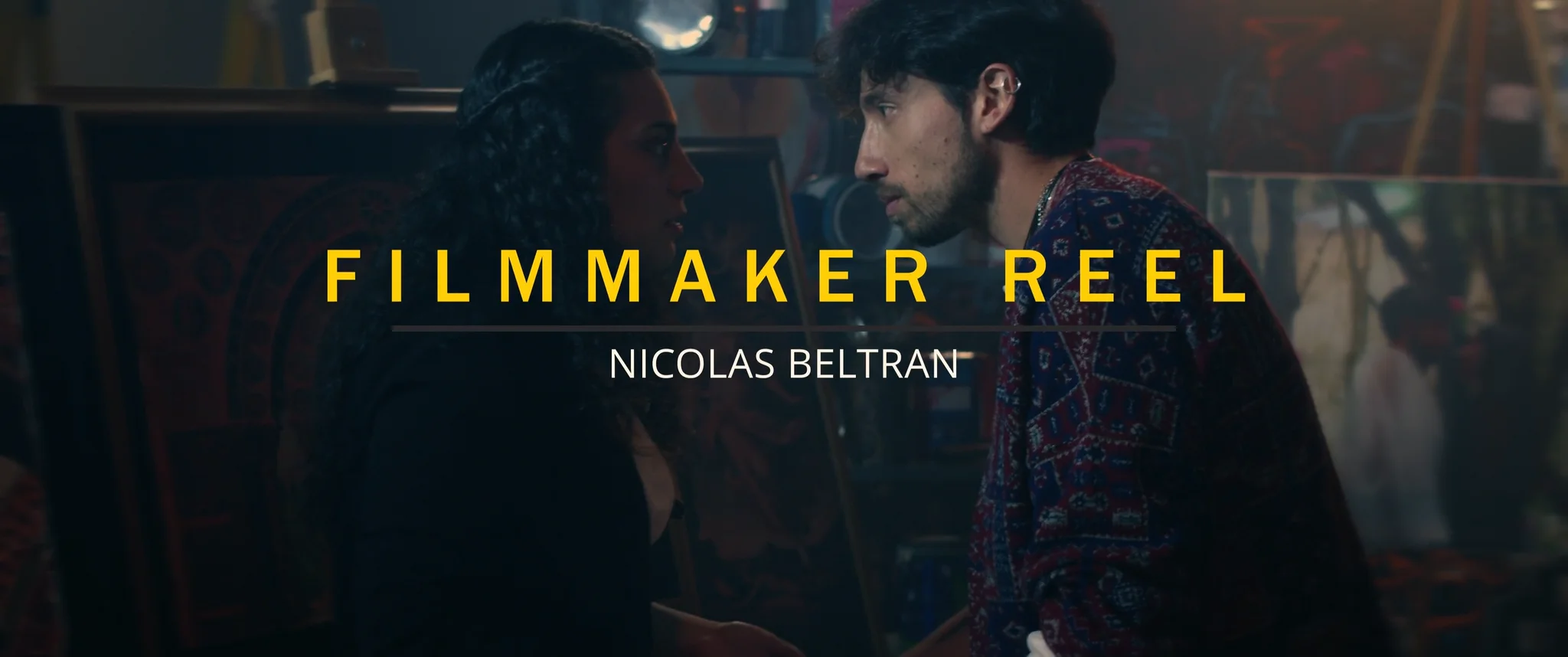 Nicolas Beltran - FIlmmaker Demo Reel