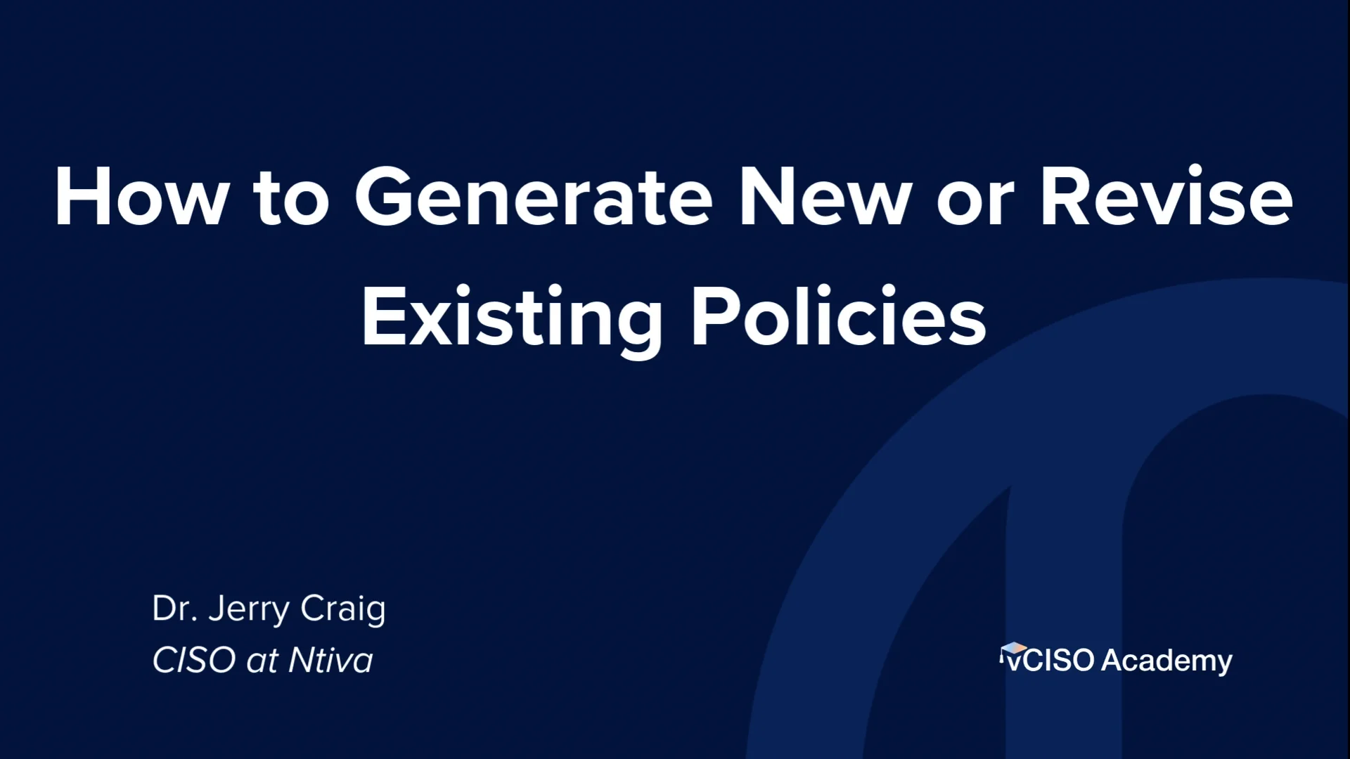 How to Generate New or Revise Existing Policies