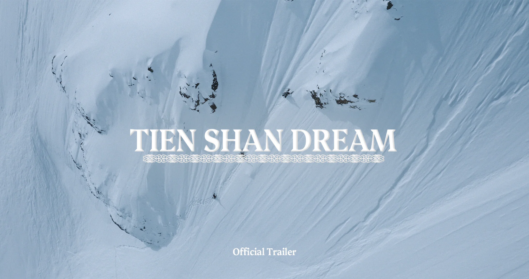 "Tien Shan Dream"- Official Trailer
