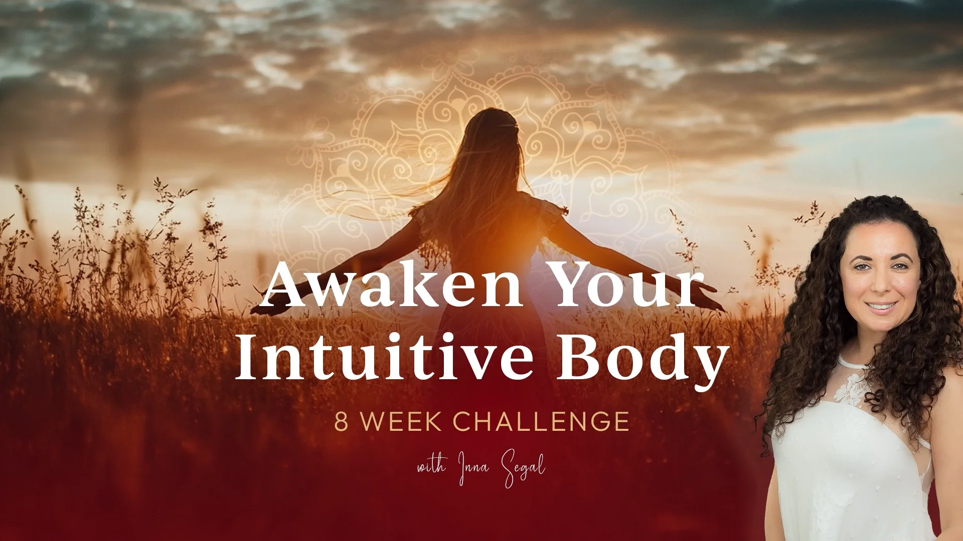 Awaken Your Intuitive Body - 8 Week Challenge (Week 3)