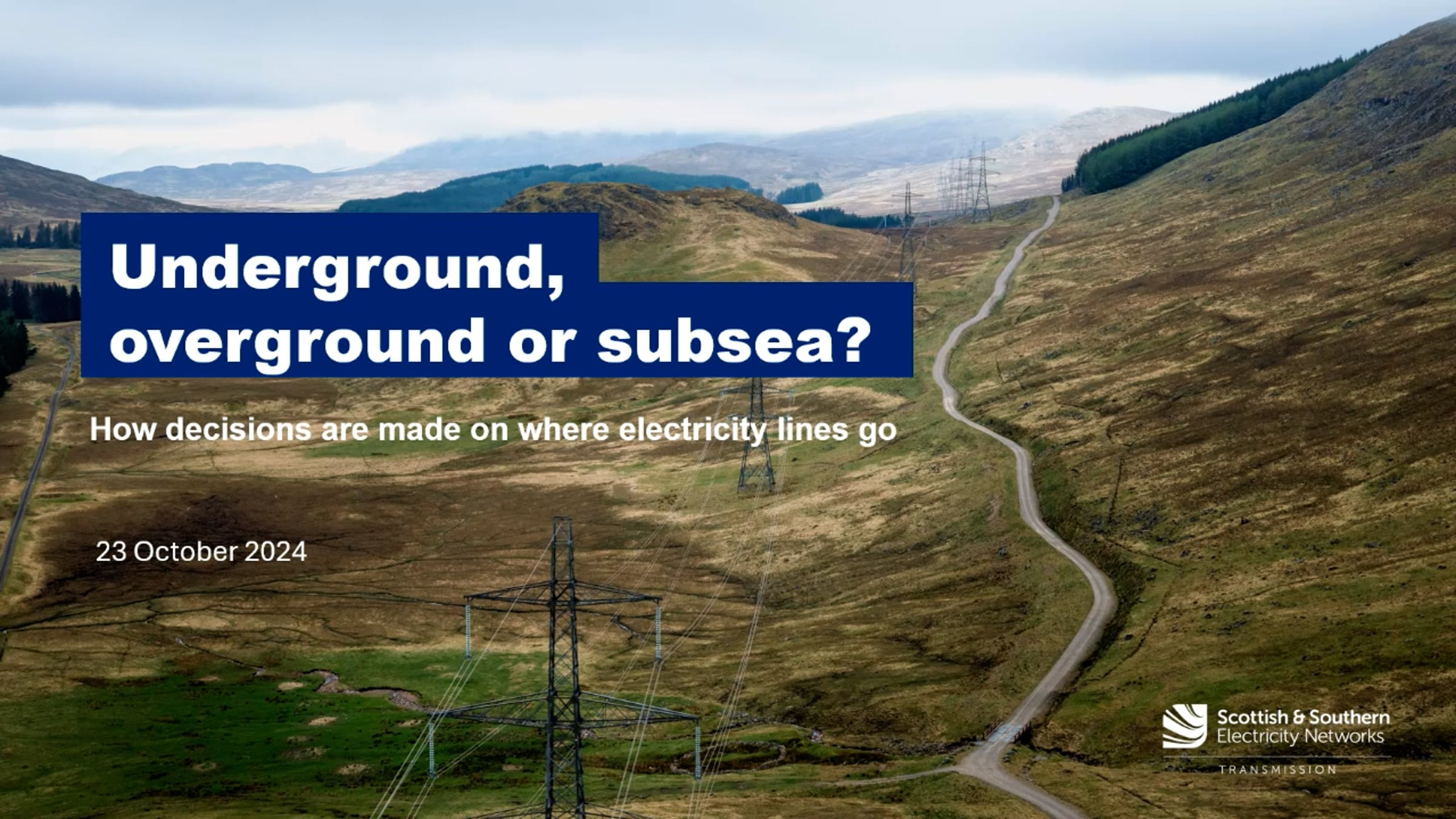 Overground, underground, or subsea - how decisions are made on where ...