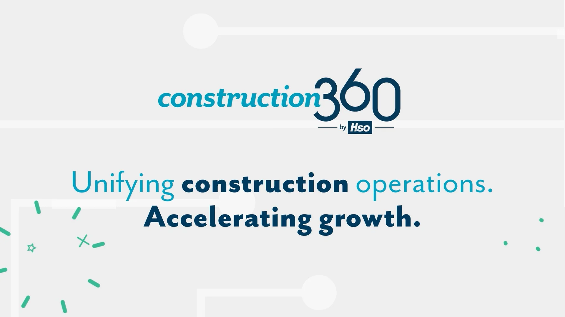 construction360: Unifying Construction Operations. Accelerating growth.