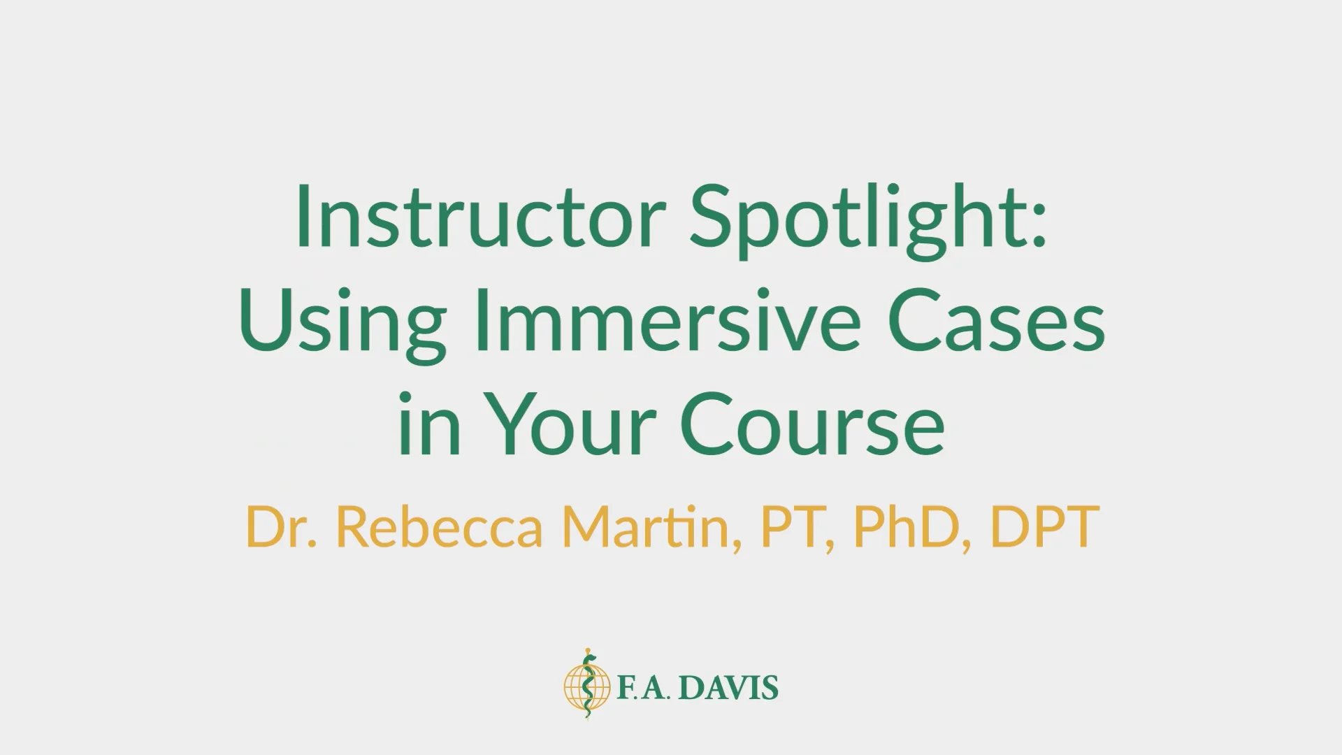 Instructor Spotlight: Using Immersive Cases in Your Courses - Fall 2024