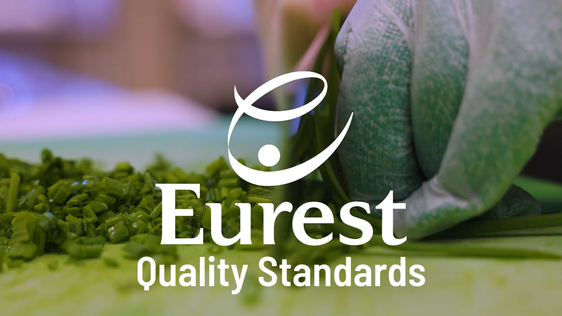 Eurest Quality Standards: The Foundation for Our Success