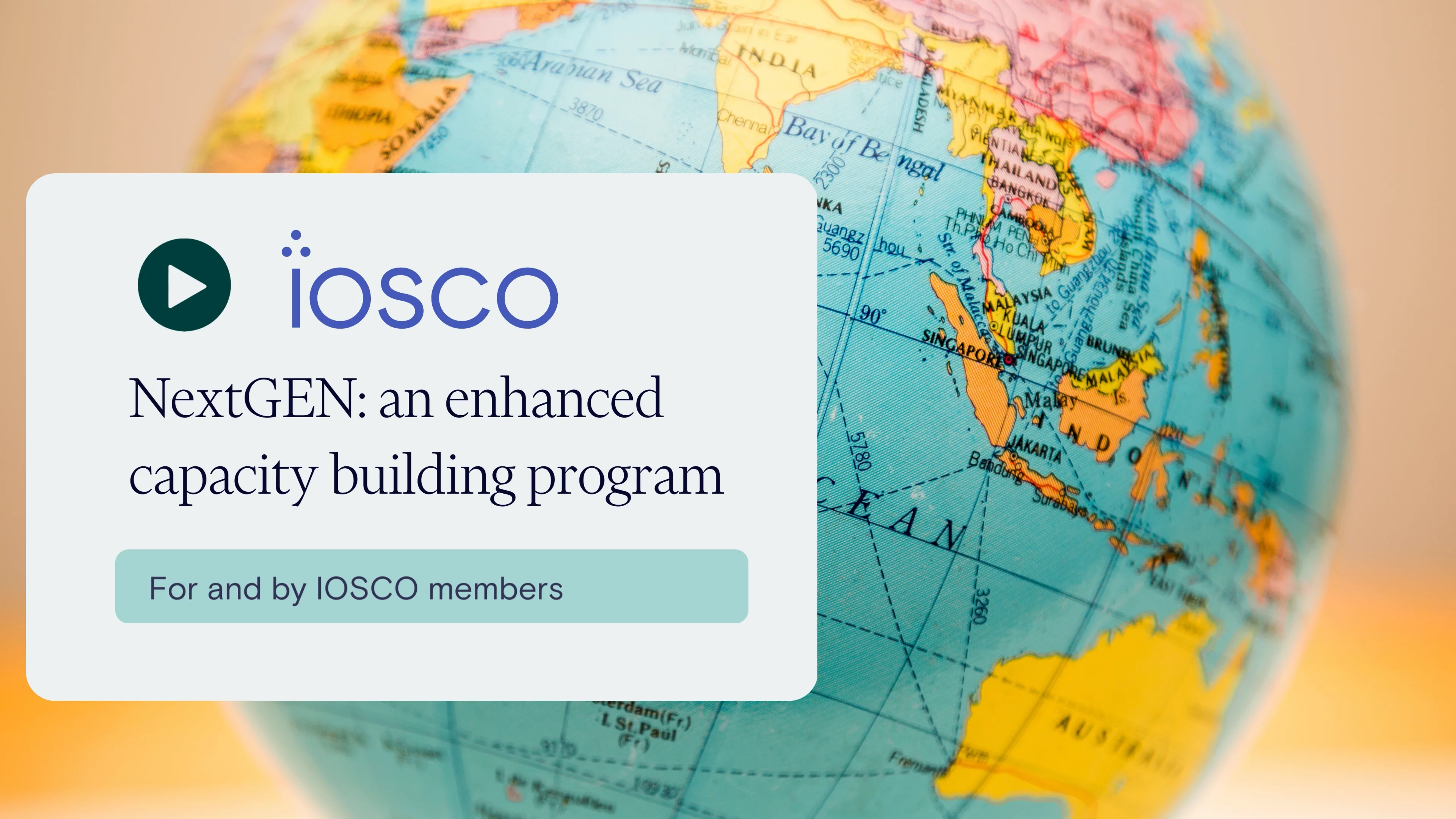 NEXTGEN: IOSCO’s Enhanced Capacity Building Program