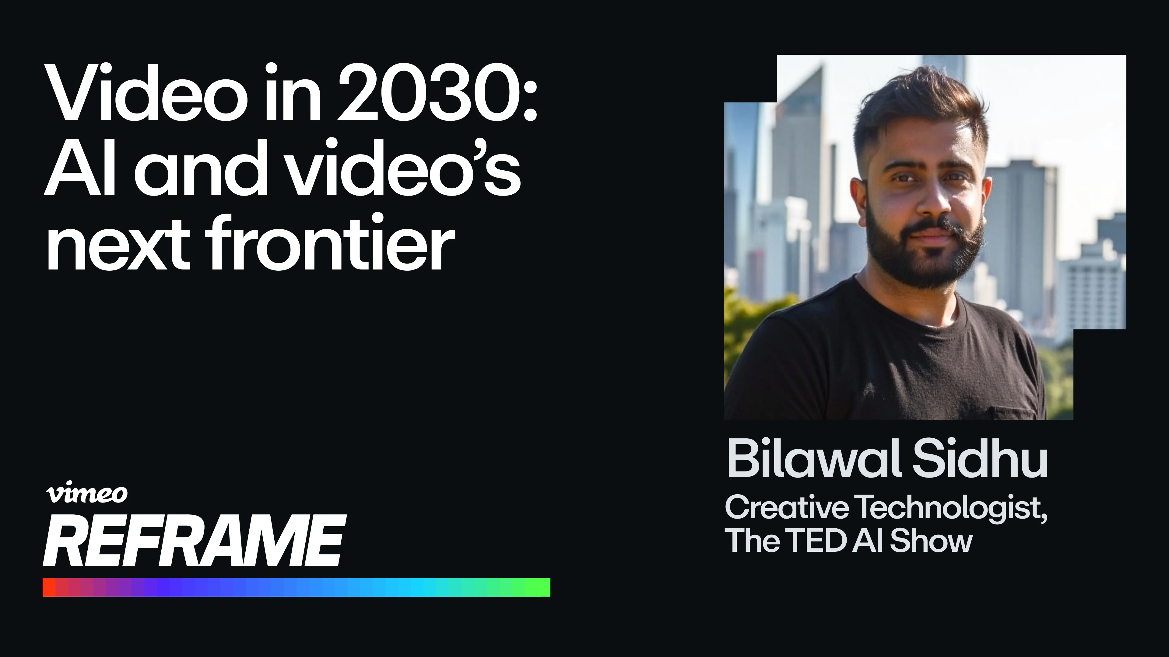 Video in 2030: AI and video’s next frontier | Vimeo REFRAME