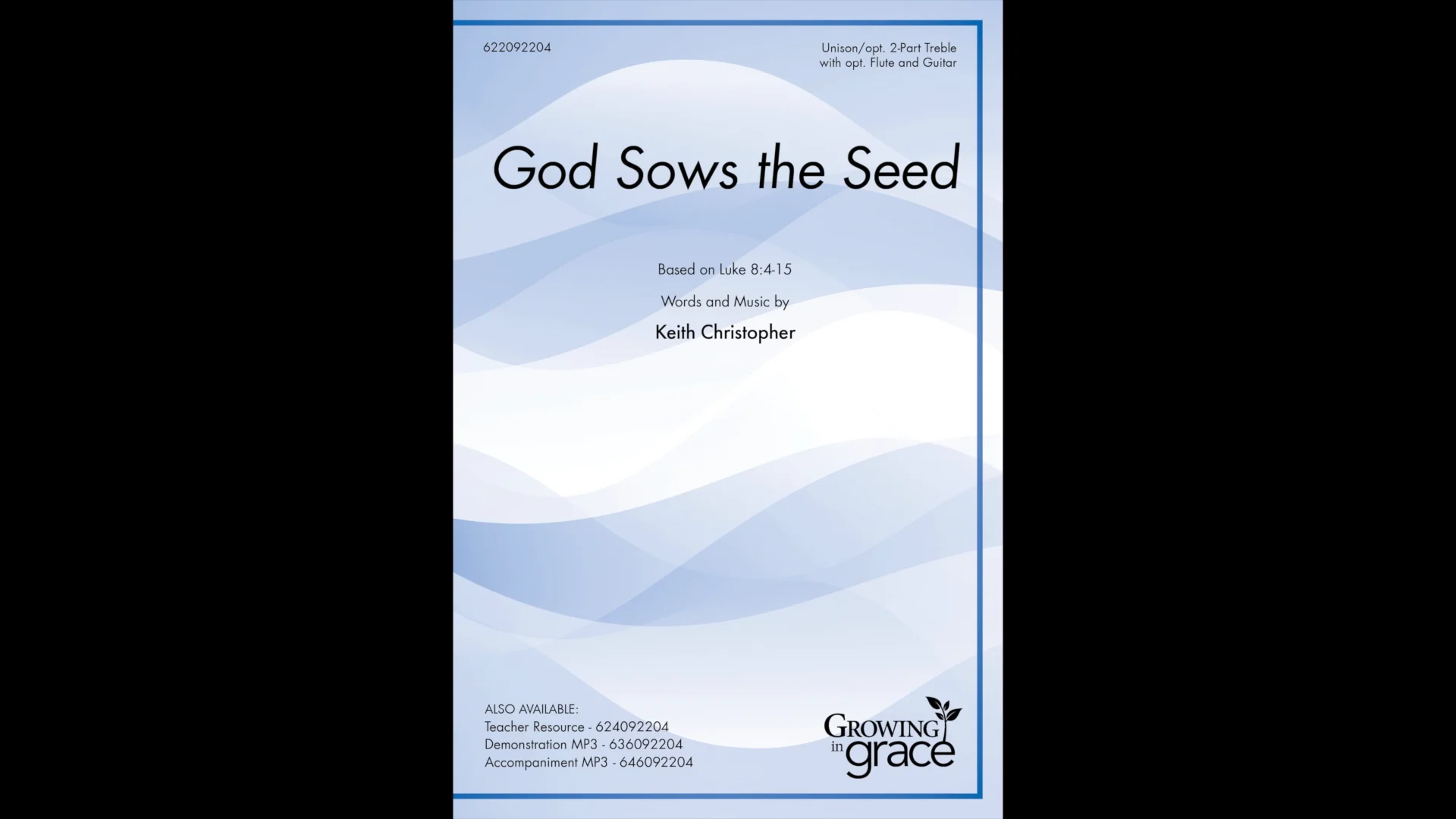 Sample: “God Sows the Seed” from Growing in Grace