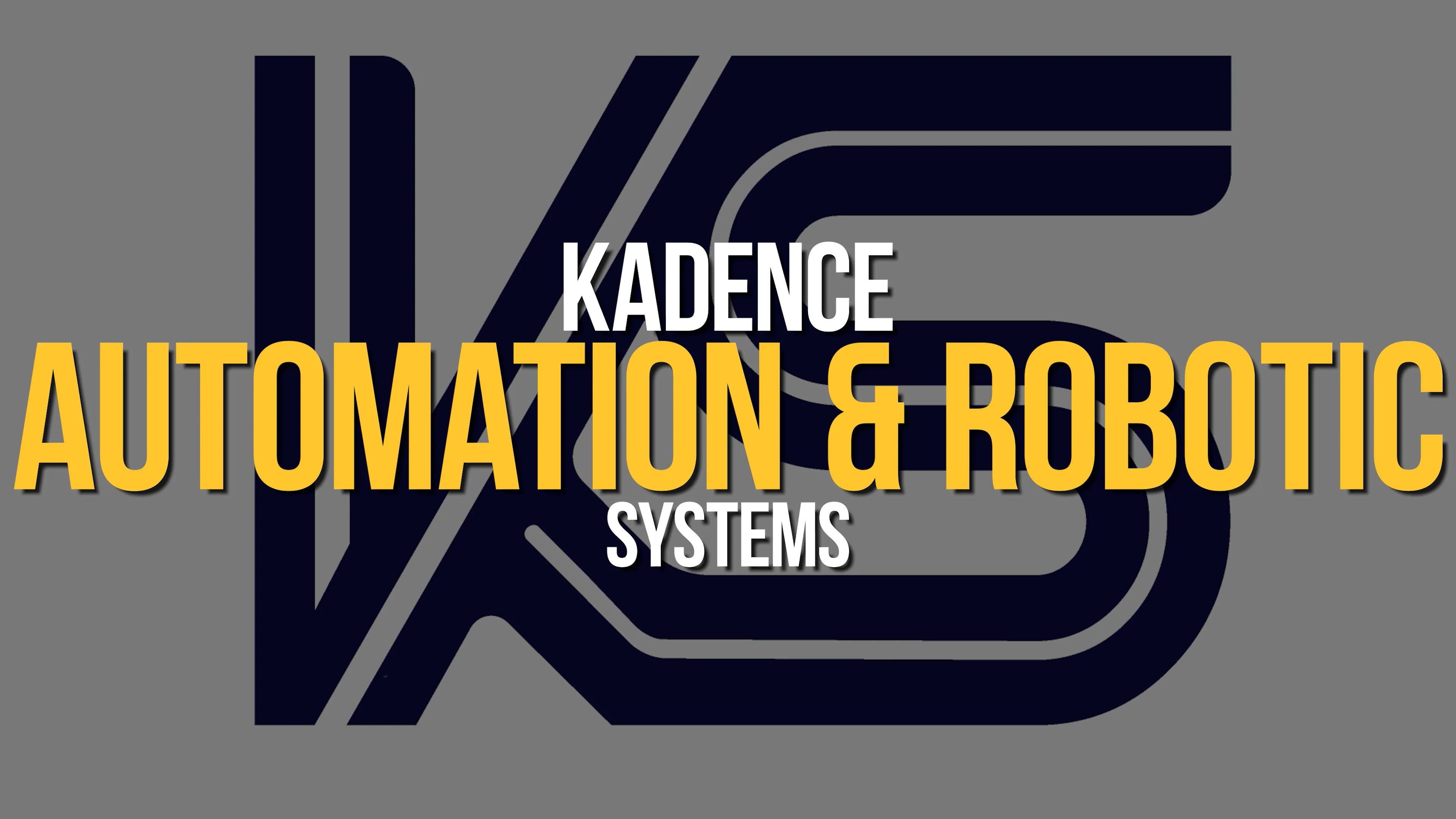 Kadence Automation & Robotic Systems
