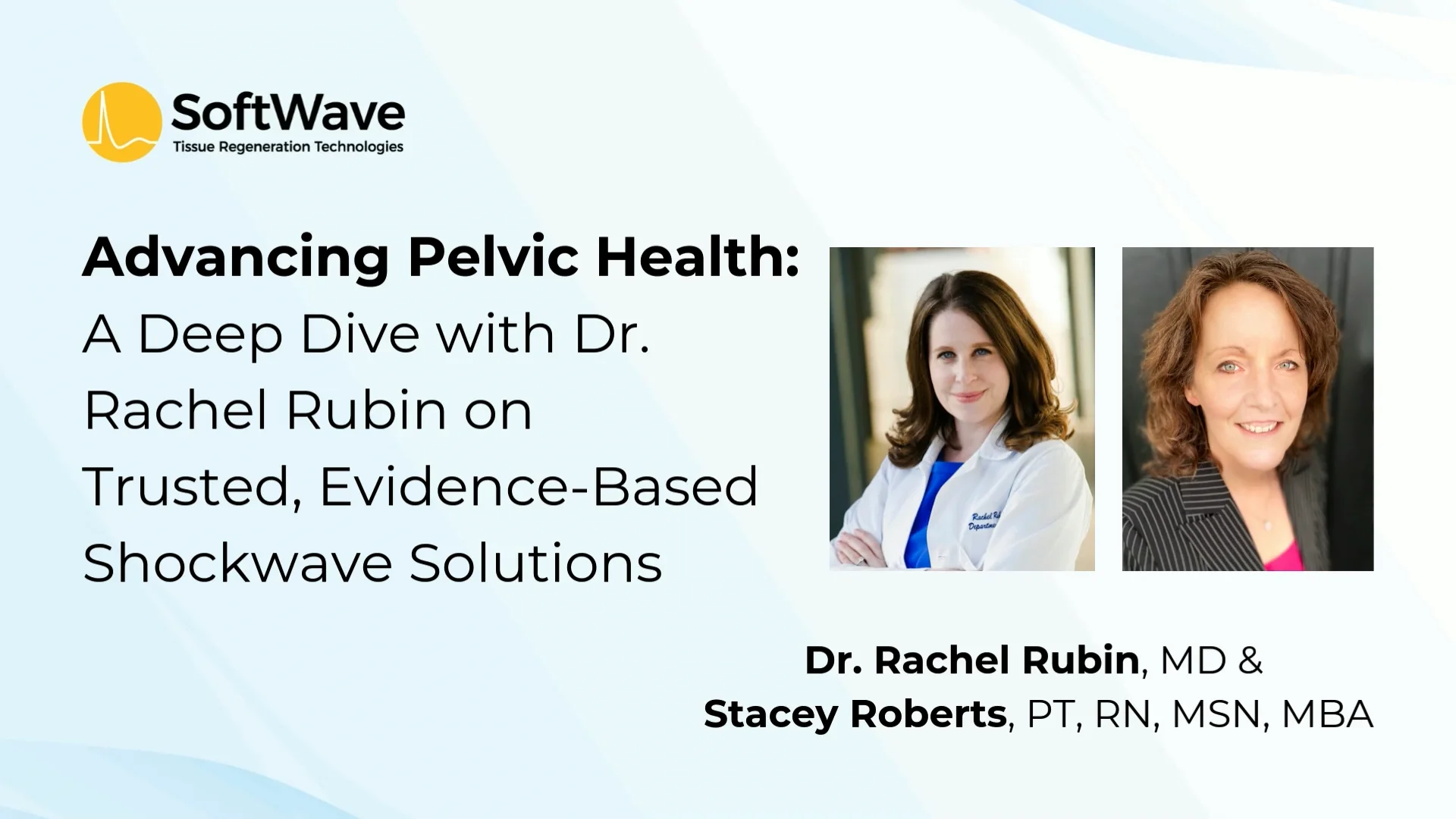 Advancing Pelvic Health: A Deep Dive with Dr. Rachel Rubin on Trusted ...