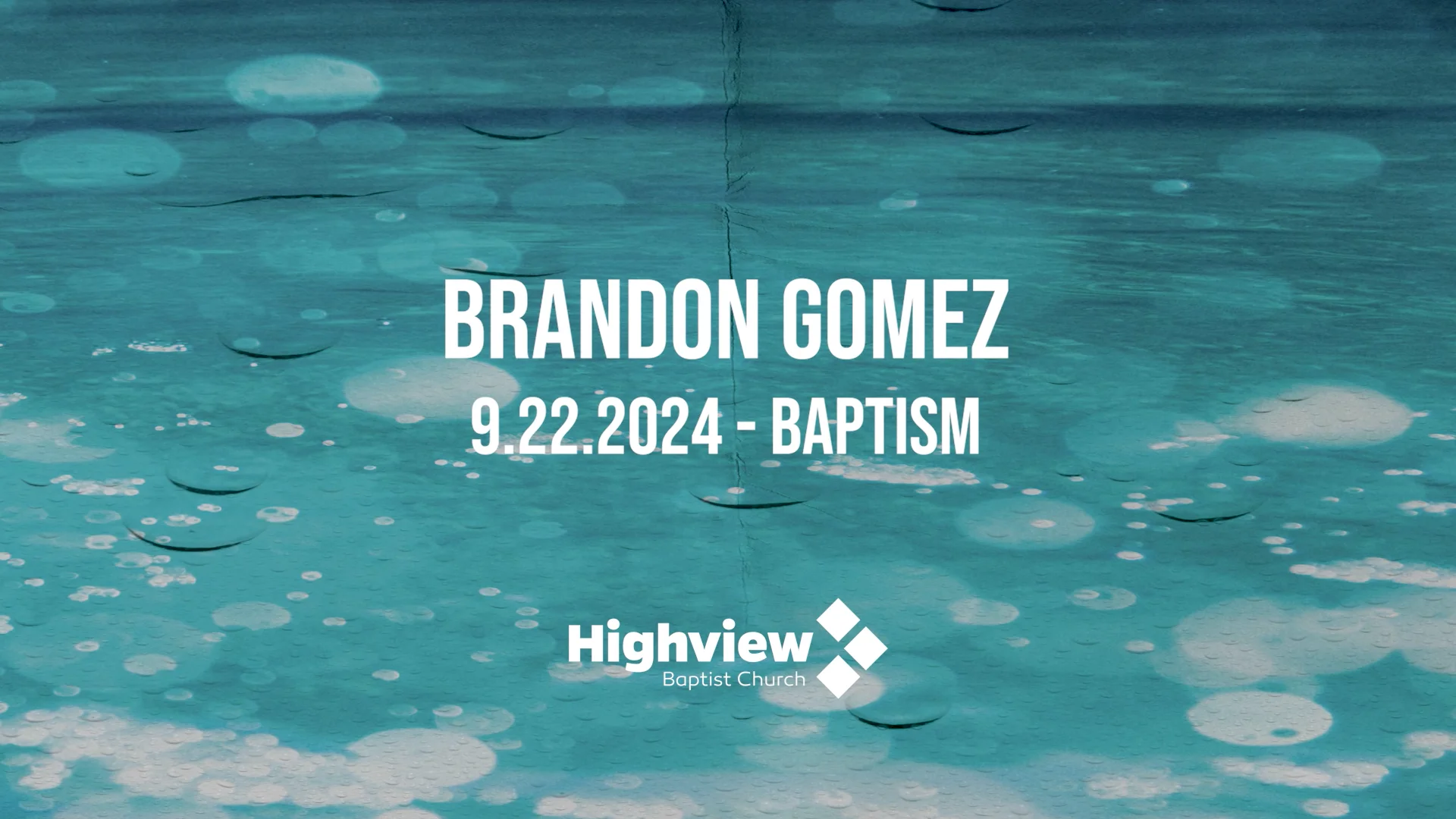 Brandon Gomez | 9.22.2024 | Southside Campus Baptism