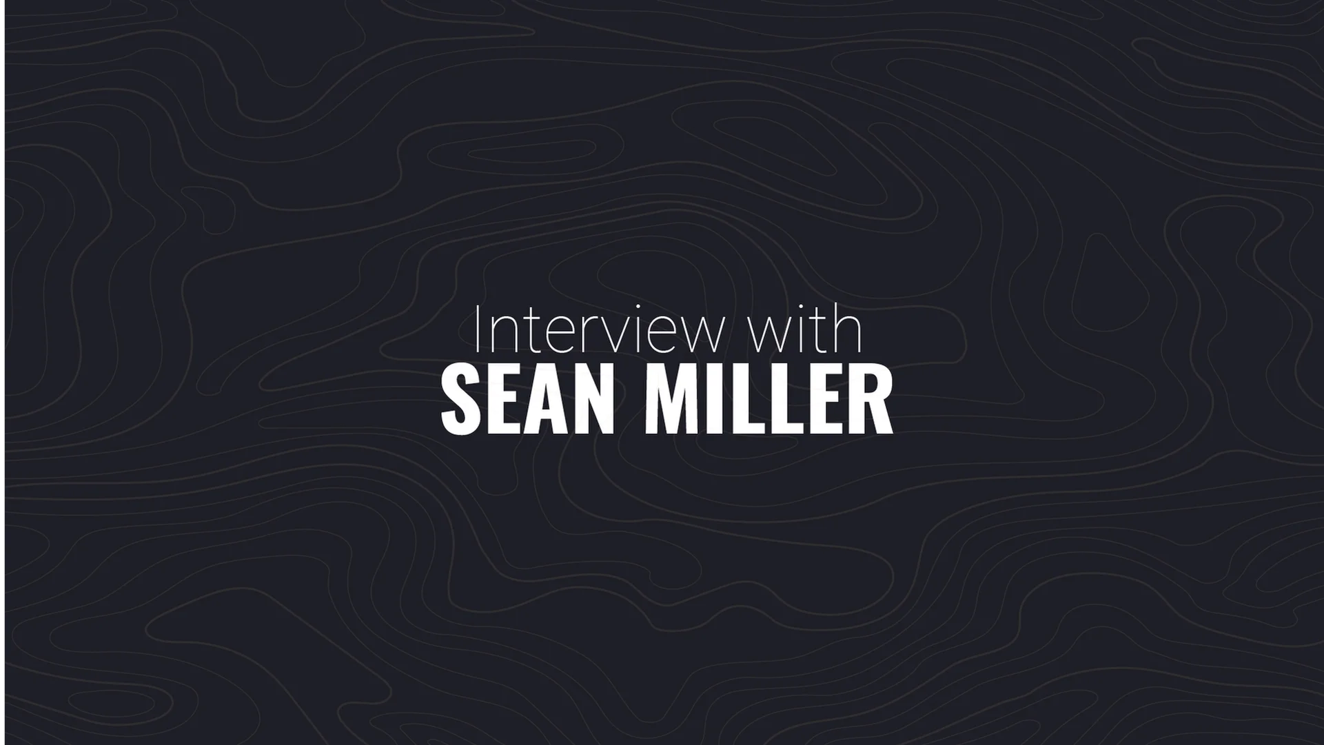 Sean Miller Interview | How he plans to grow his business