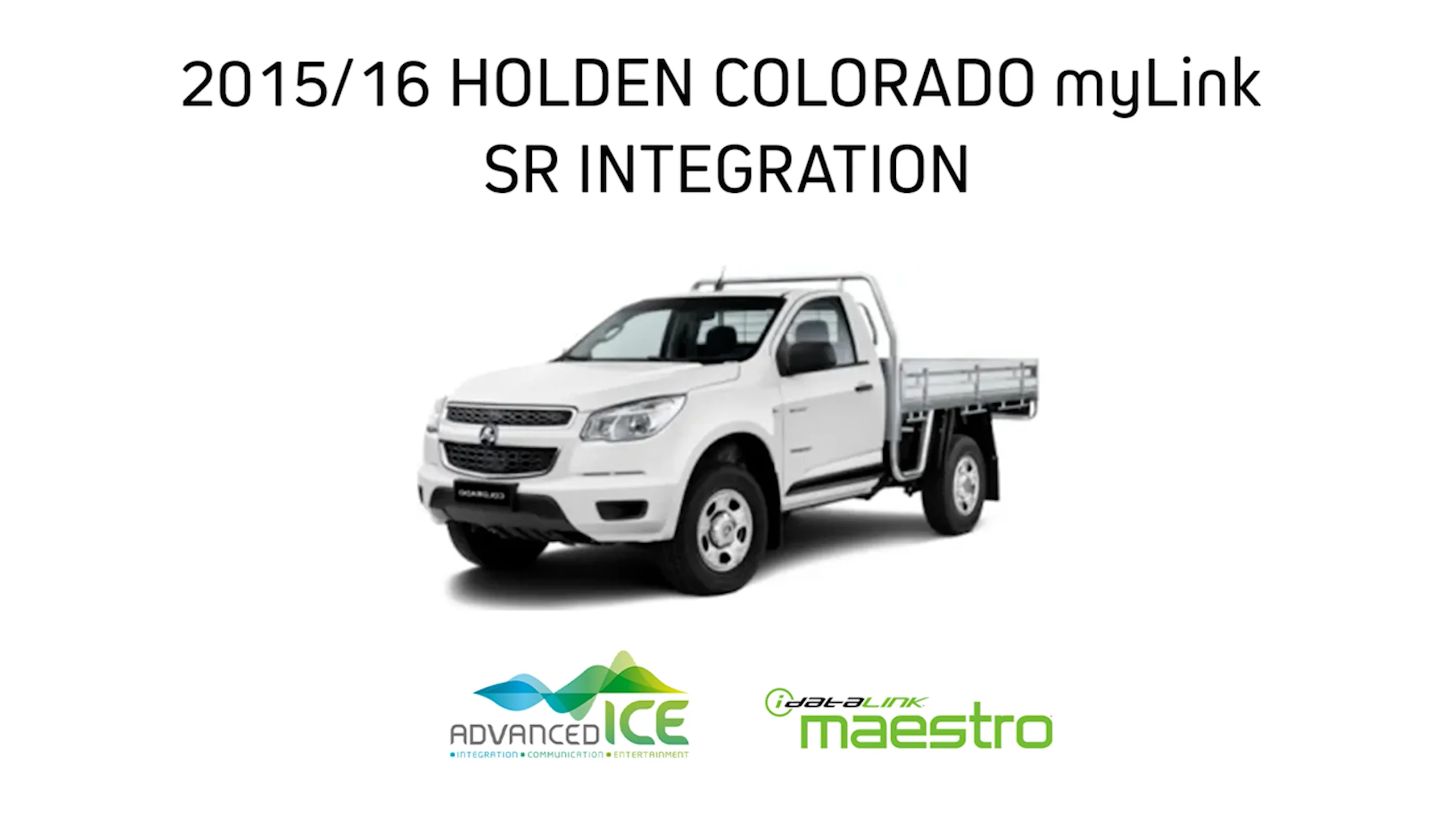 2015/16 Holden Colorado myLink SR Integration