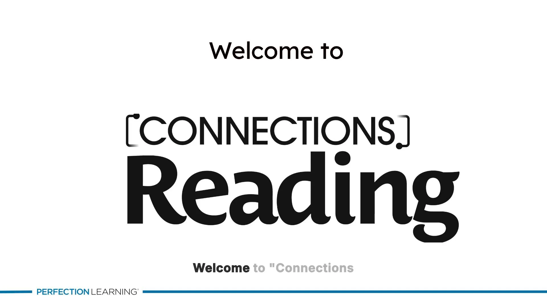 Connections Reading Program Overview