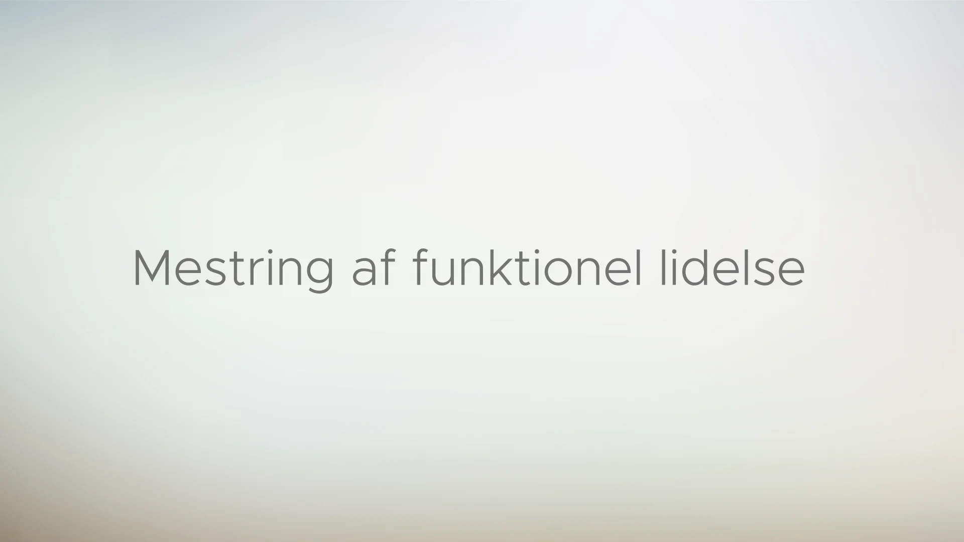 Mestring af funktionel lidelse