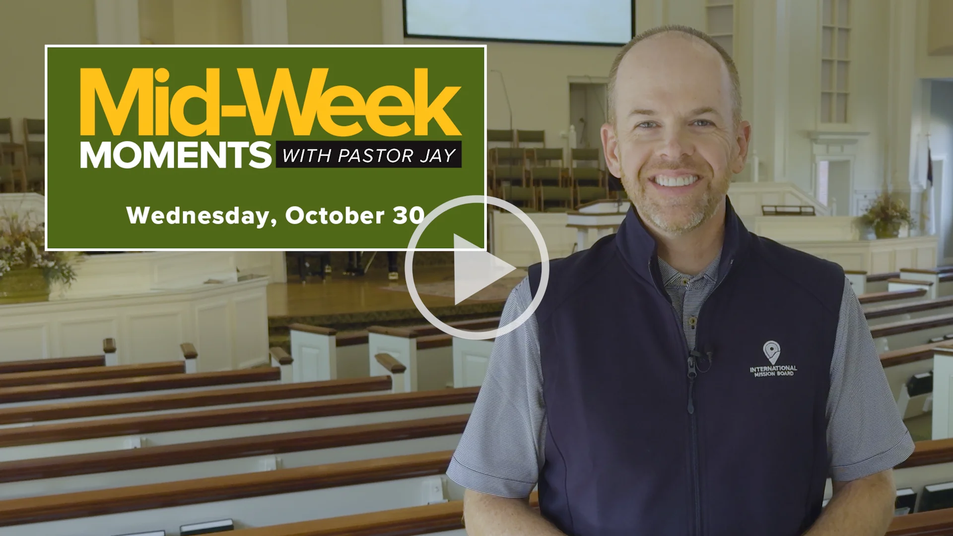 Mid-Week Moments with Pastor Jay – October 30, 2024
