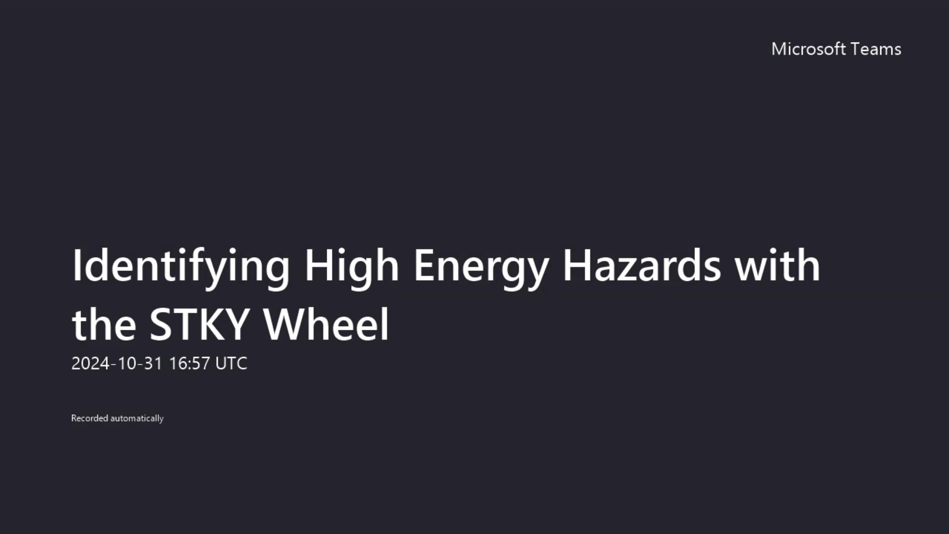 Identifying High Energy Hazards with the STKY Wheel -October 2024