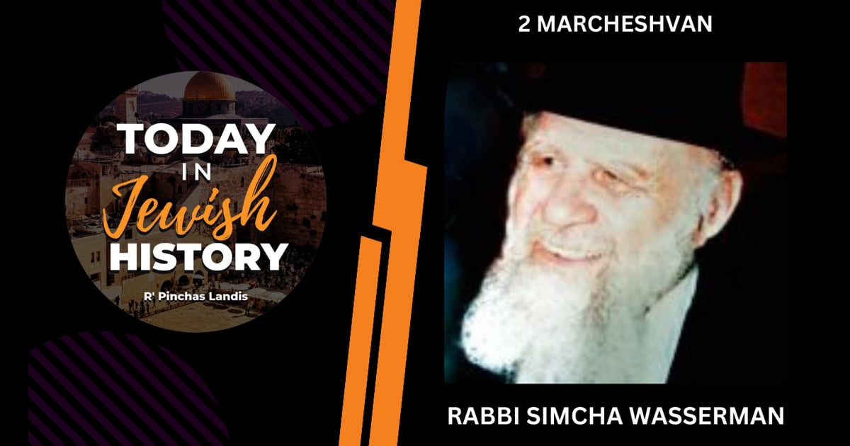 R' Pinchas Landis | Today In Jewish History - 2 Marcheshvan - Rabbi ...