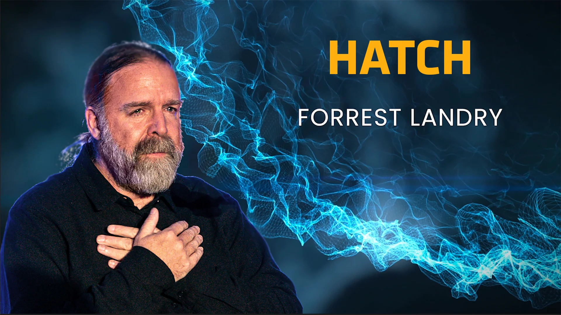 Forrest Landry @ HATCH 20th