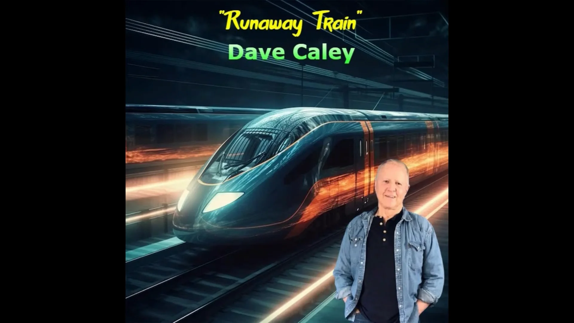 Dave Caley - Runaway Train.mp4