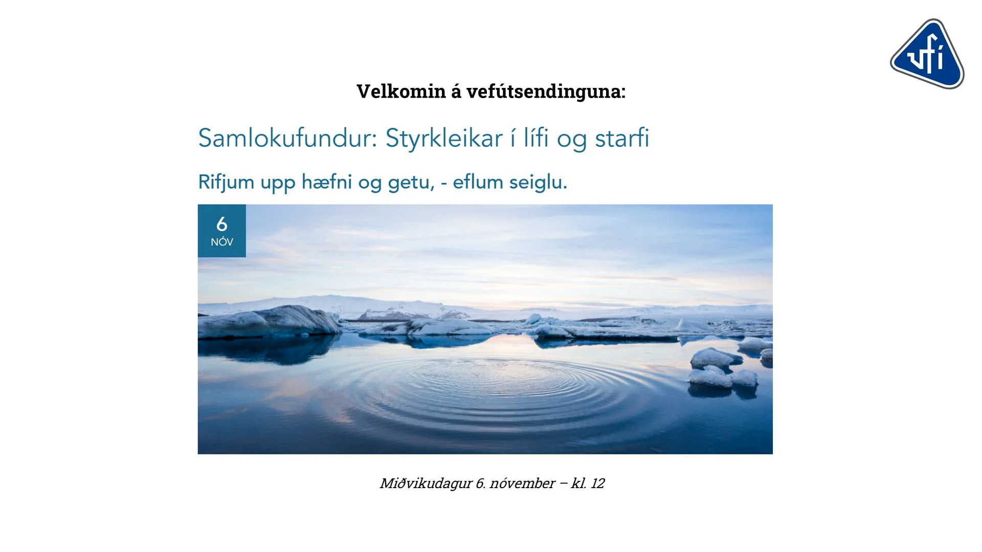 Samlokufundur: Styrkleikar í lífi og starfi