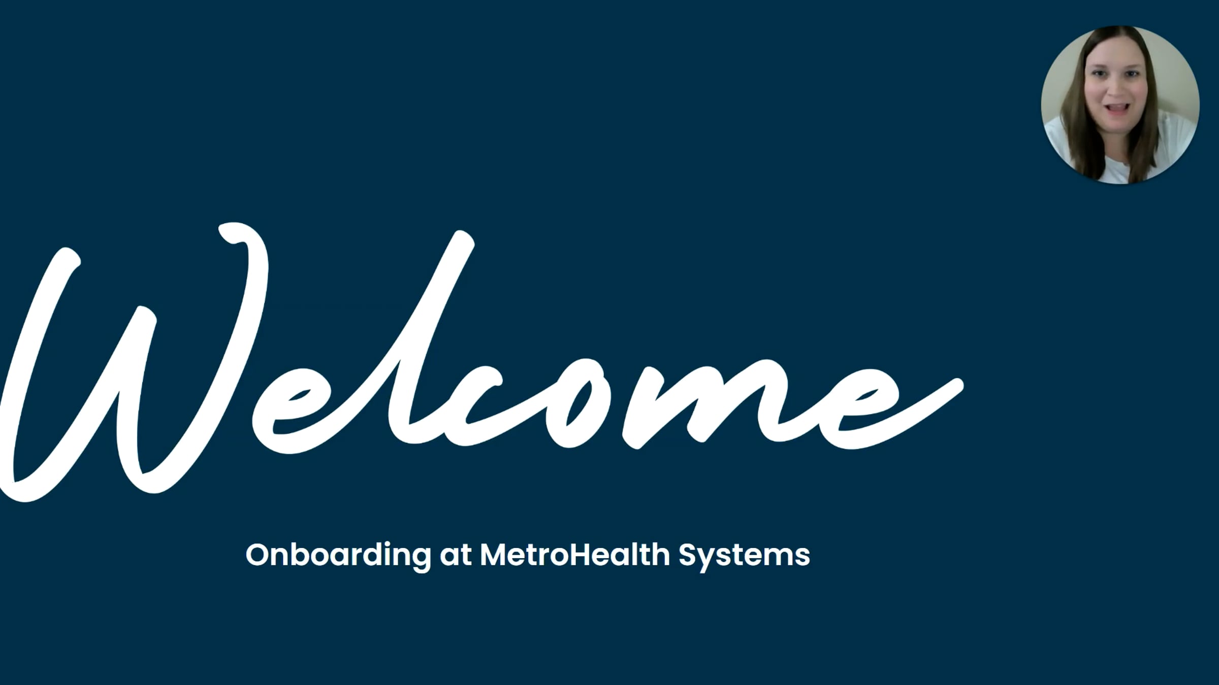 MetroHealth - Onboarding Video - Nov 2024