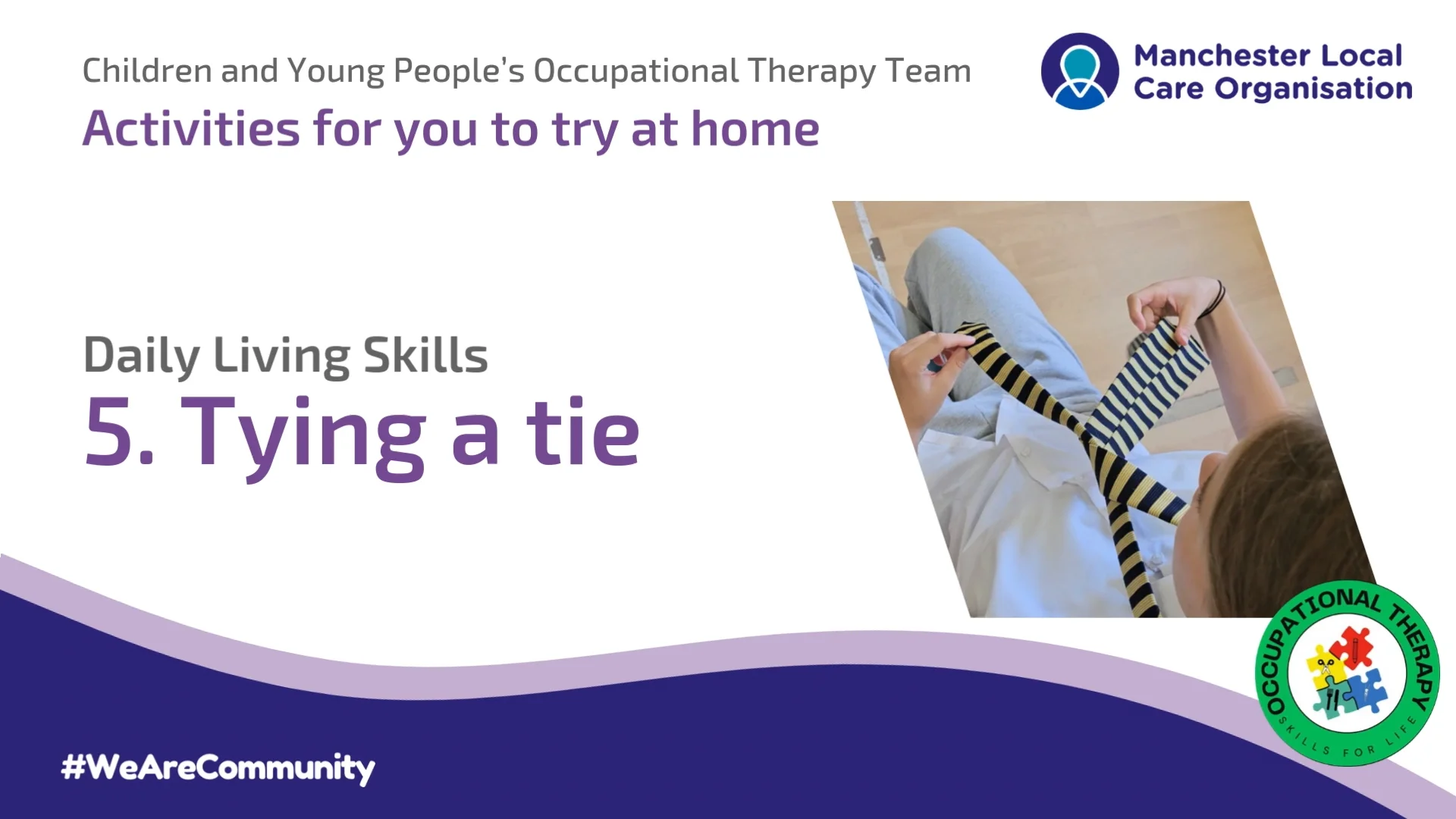 Daily Living Skills - 5. Tying a tie - MLCO Children's OT