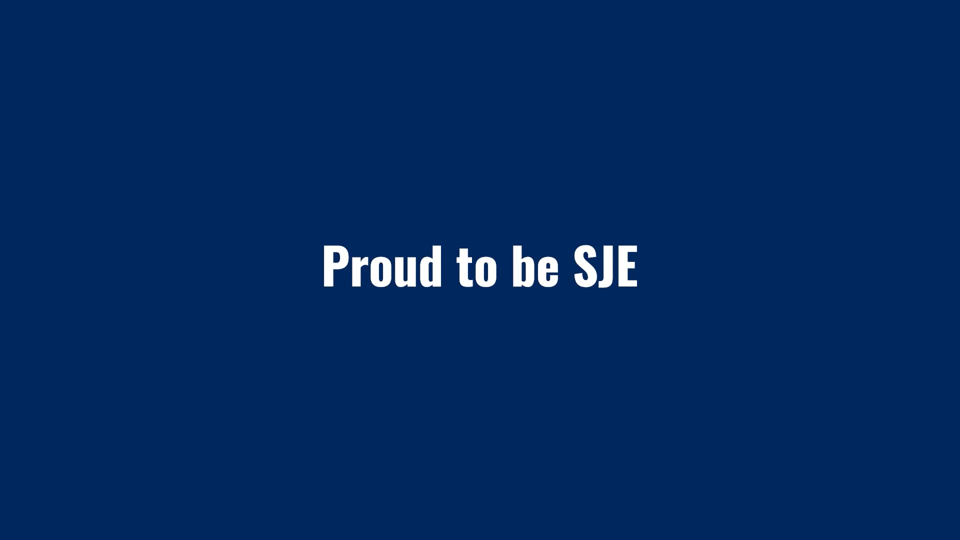 Proud to be SJE