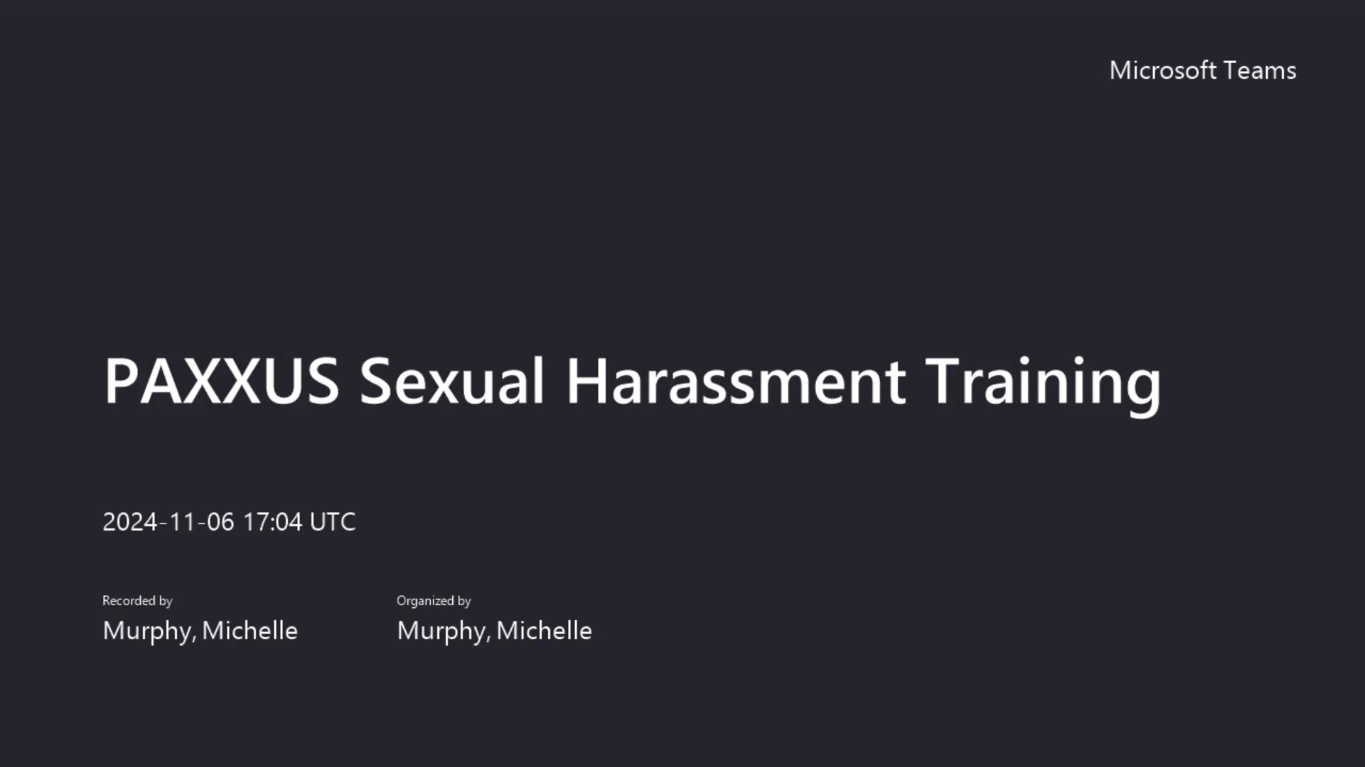 PAXXUS Sexual Harassment Training-20241106_110437-Meeting Recording