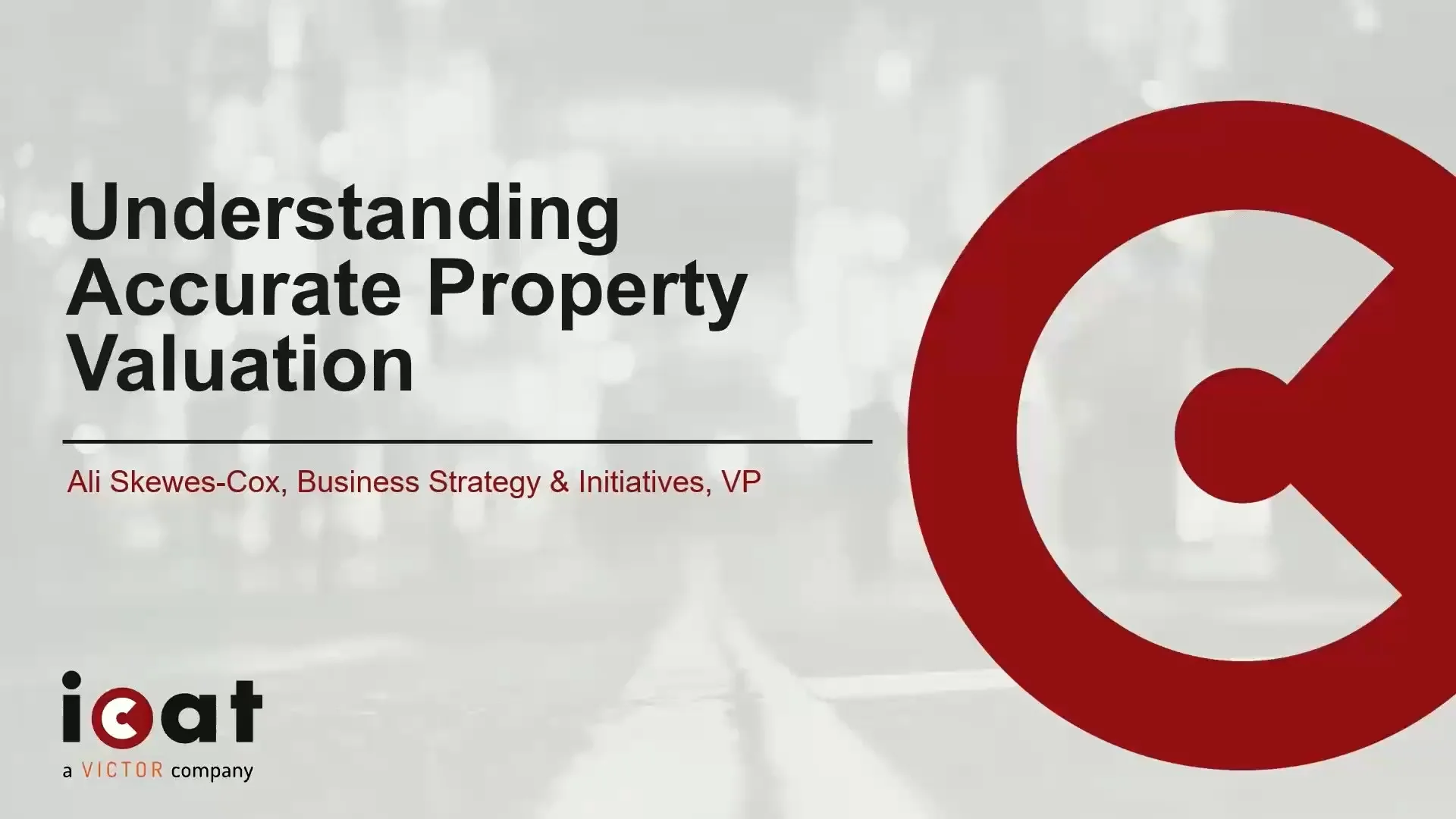 ICAT Webinar: Understanding Accurate Property Valuation