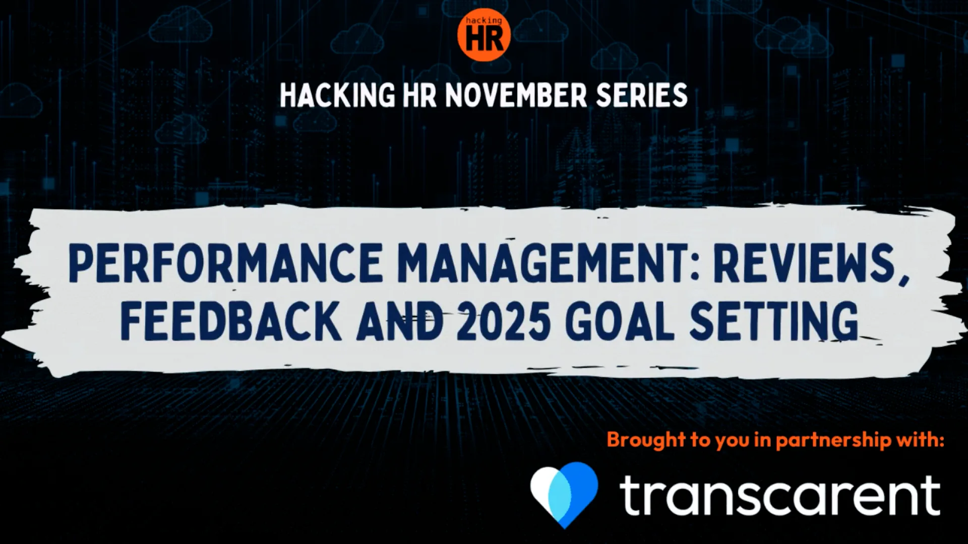 Performance Management: Reviews, Feedback and 2025 Goal Setting