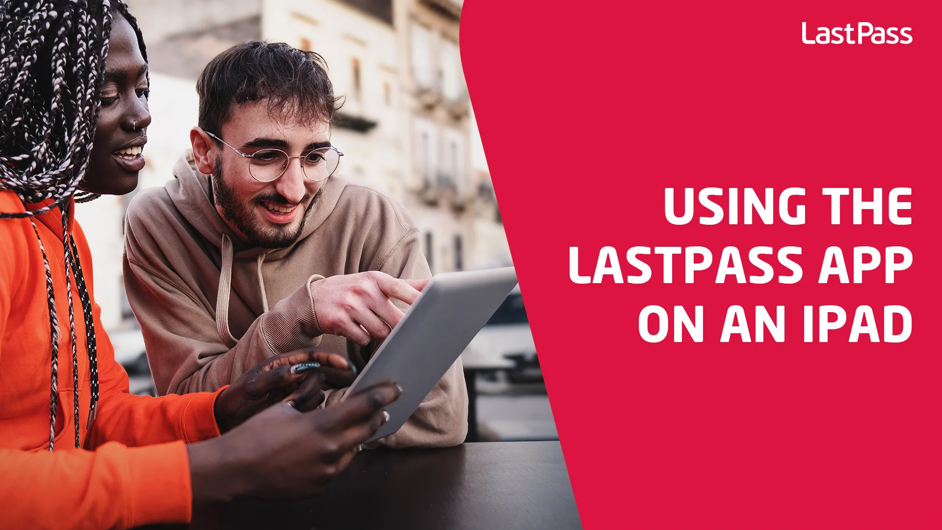 Using the LastPass app on an iPad
