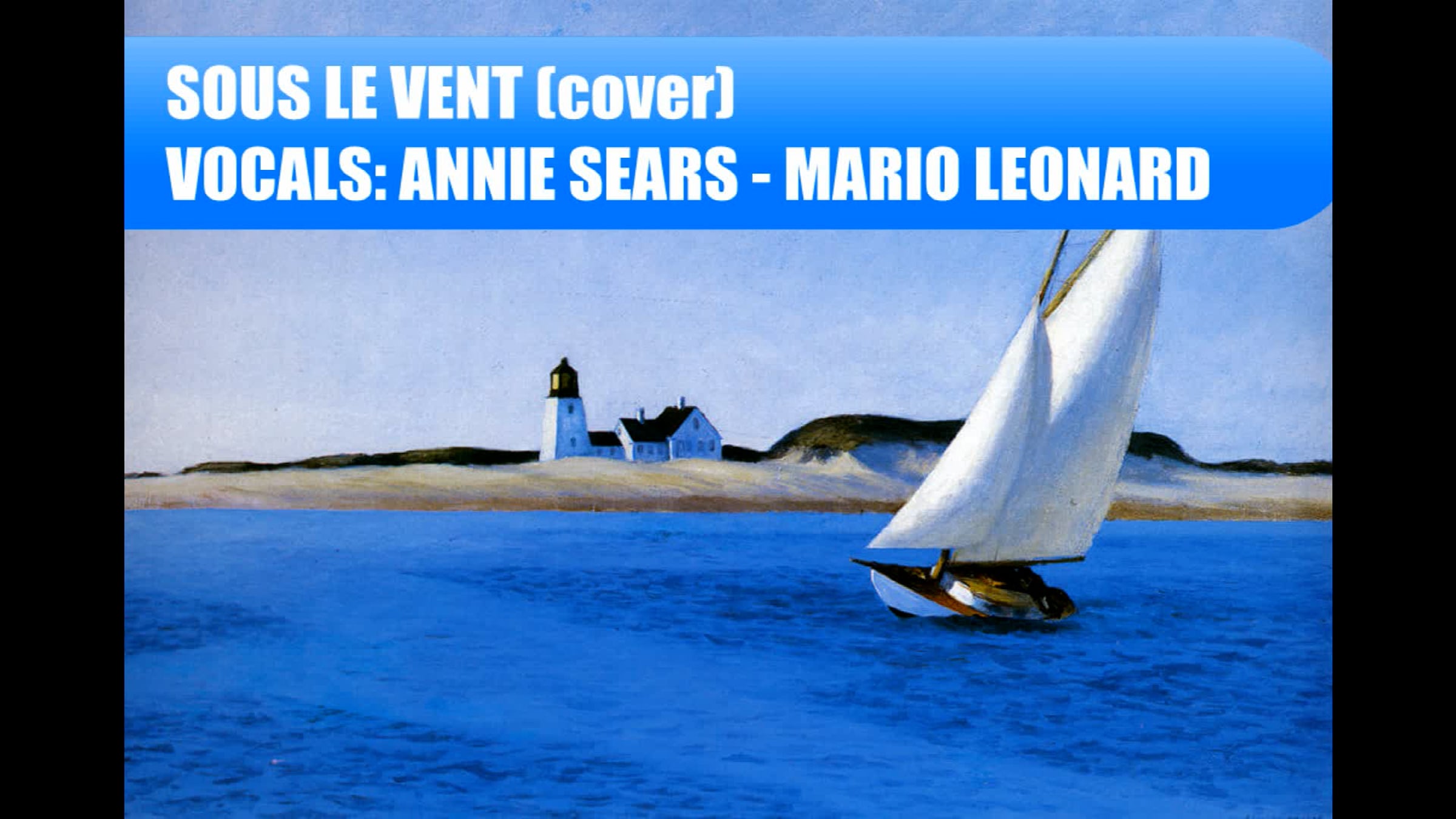 "SOUS LE VENT" (cover) Annie Sears / Mario Leonard