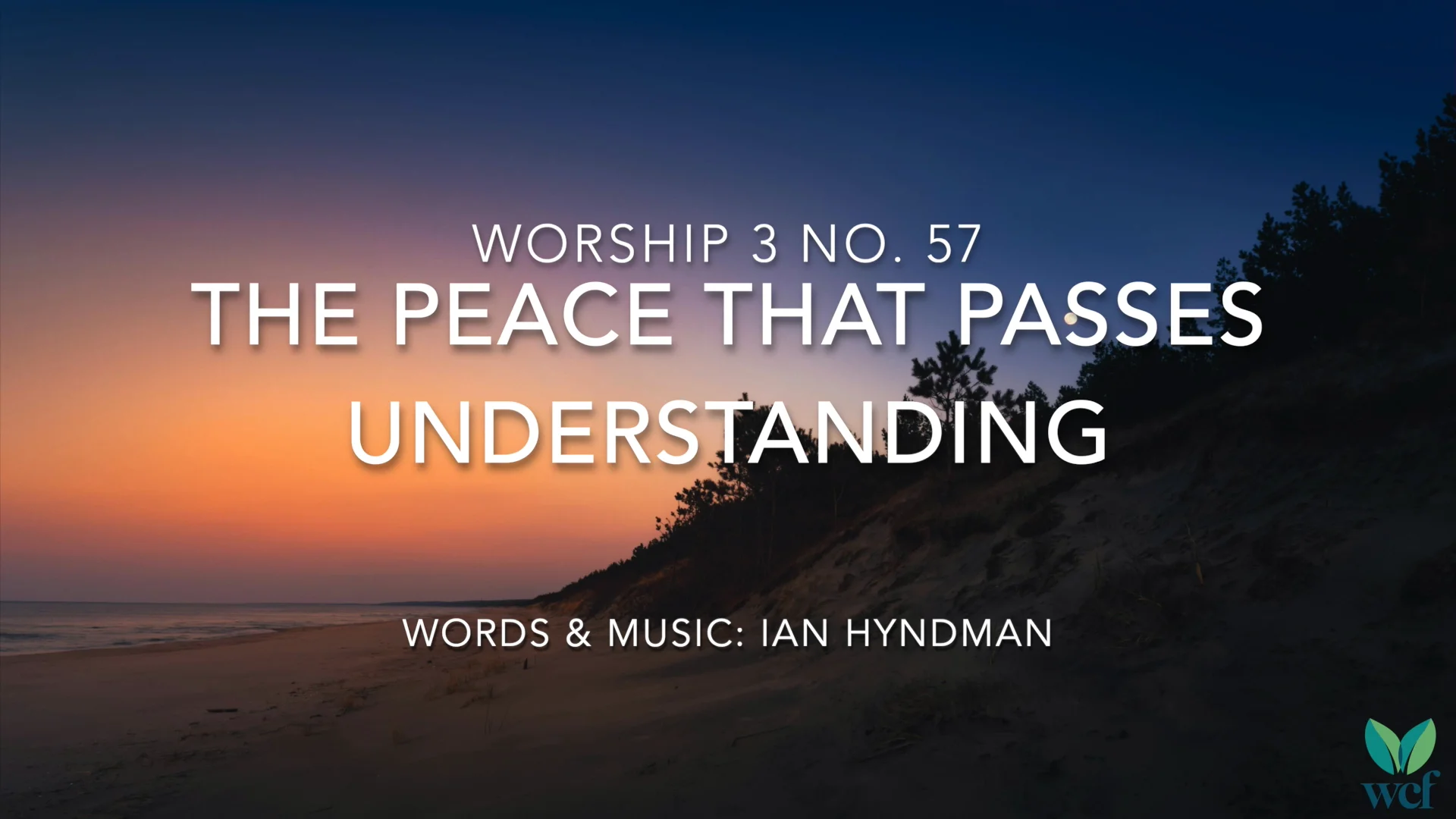 Worship 3 No. 57 - The peace that passes understanding