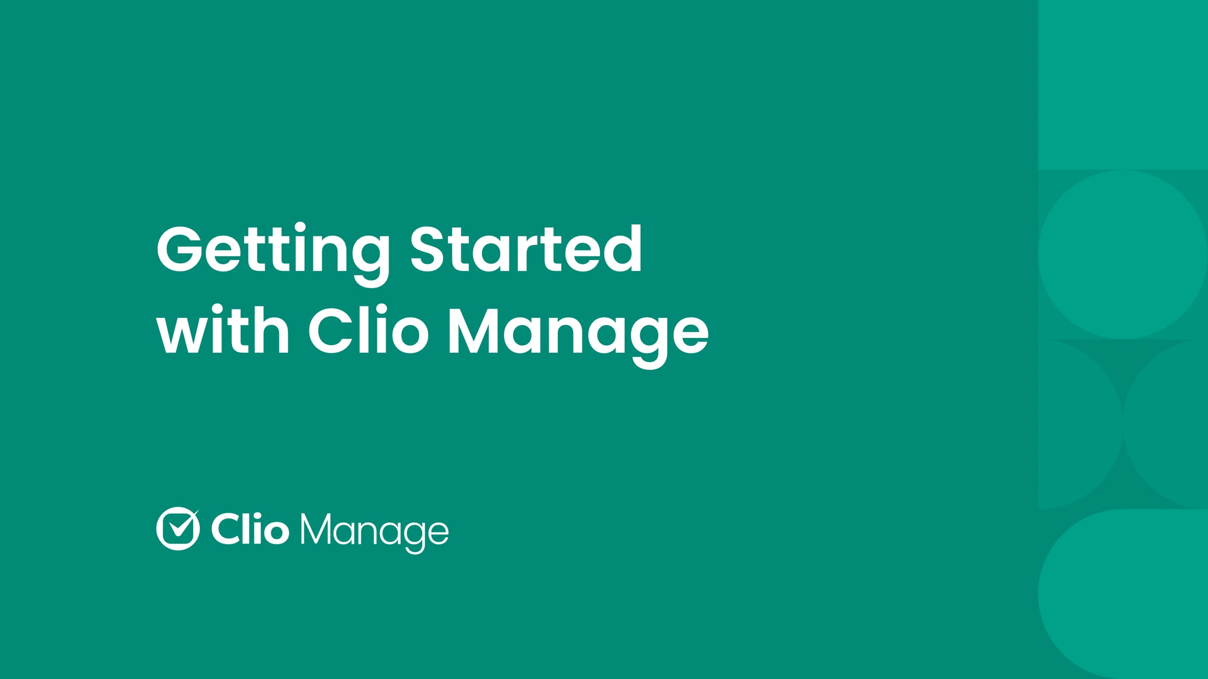 Start Using Clio Manage Today