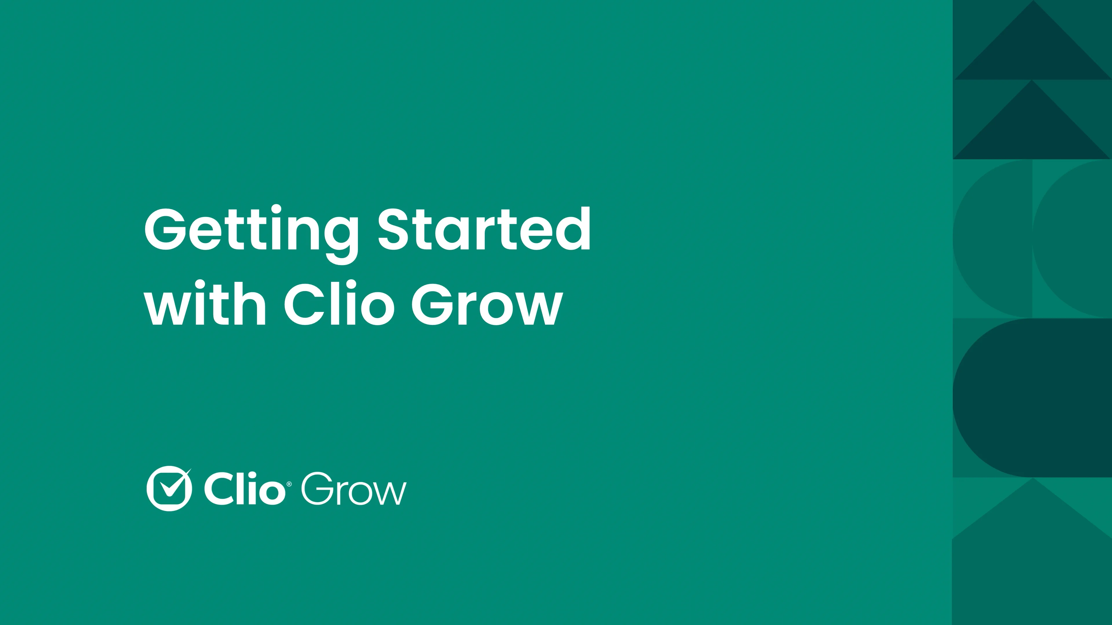Getting Started with Clio Grow