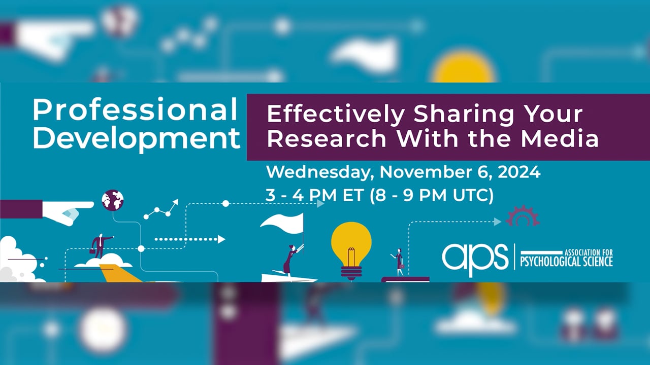 Professional Development – Association for Psychological Science – APS