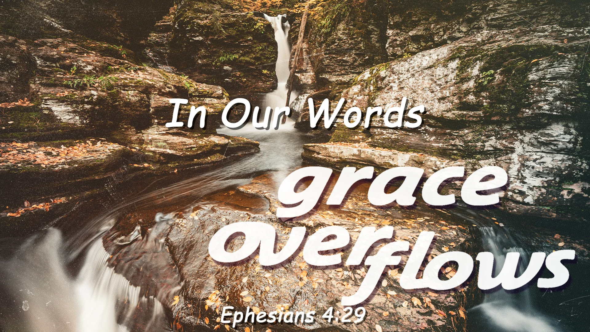 Grace Overflows In Our Words, A Sermon from November 10, 2024