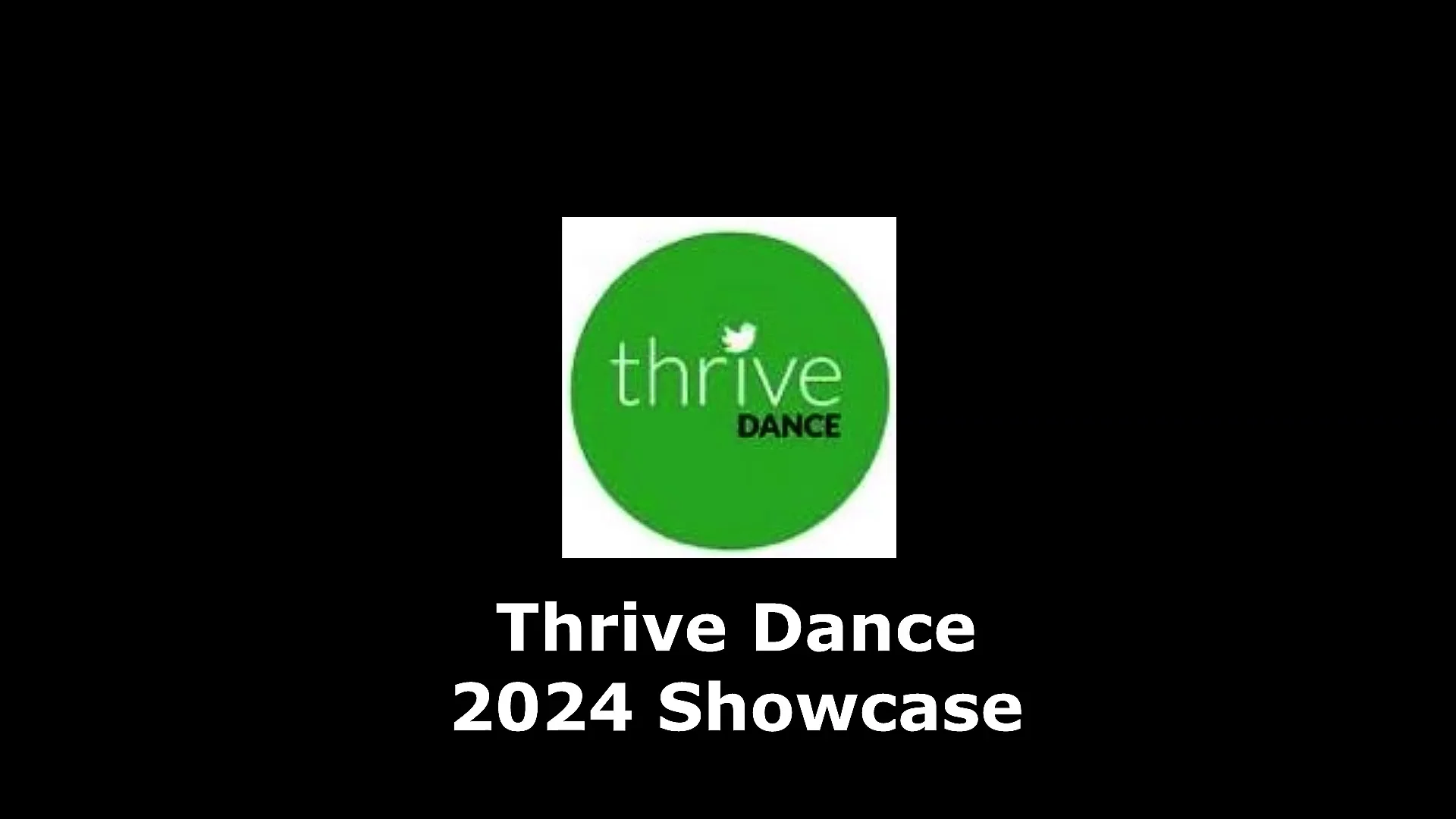 THRIVE DANCE 24 SHOWCASE