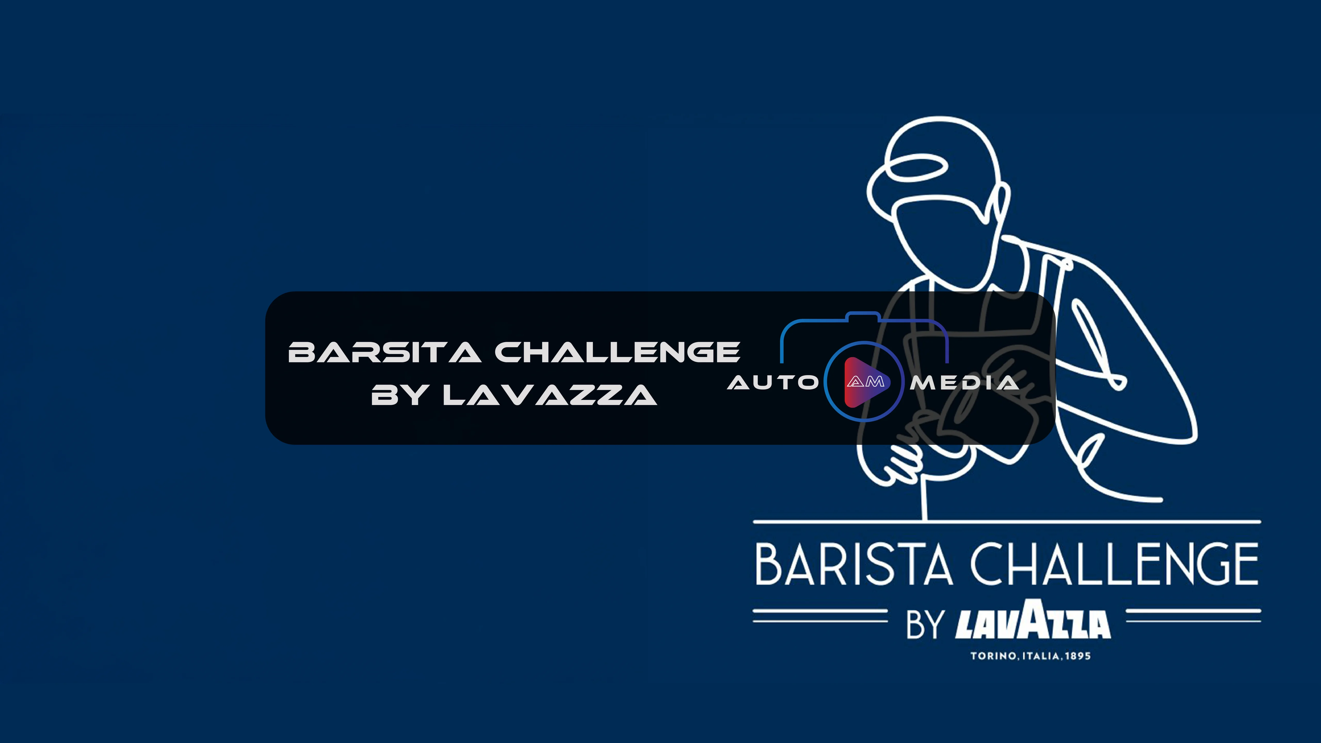 Barista Challenge by Lavazza