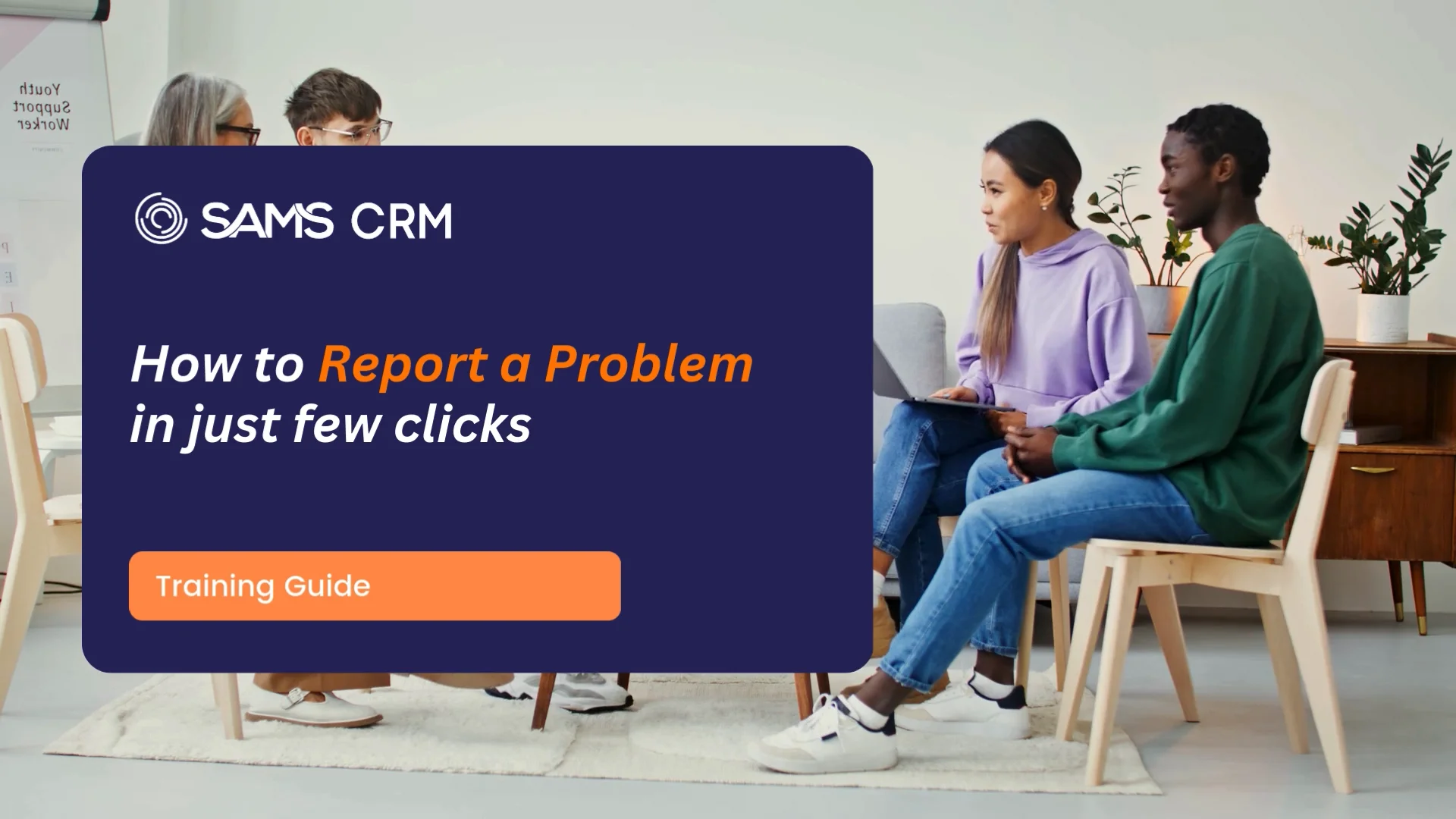 14. Report a Problem and get the Tech Support