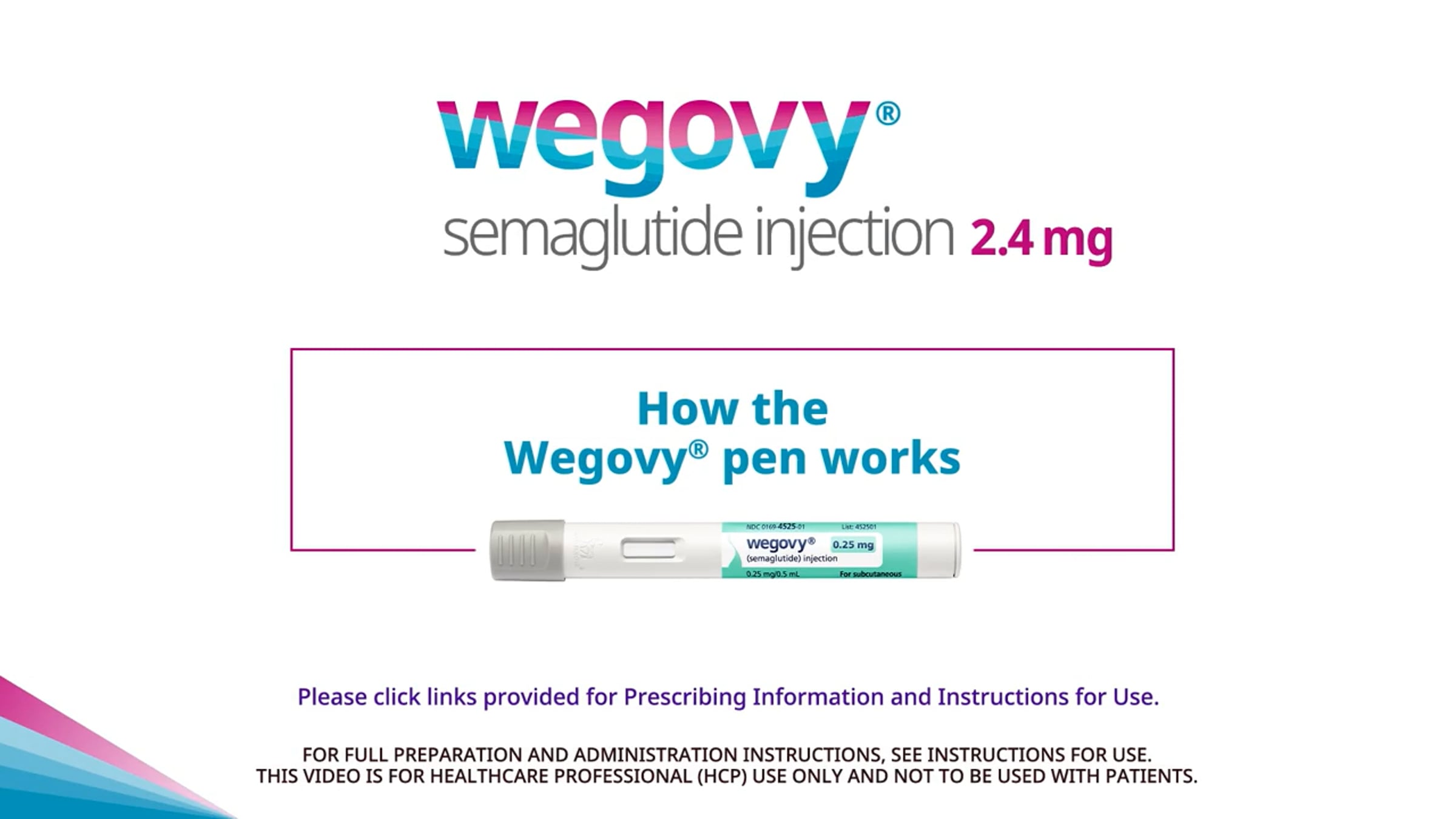 Wegovy HCP Pen Demonstration Video
